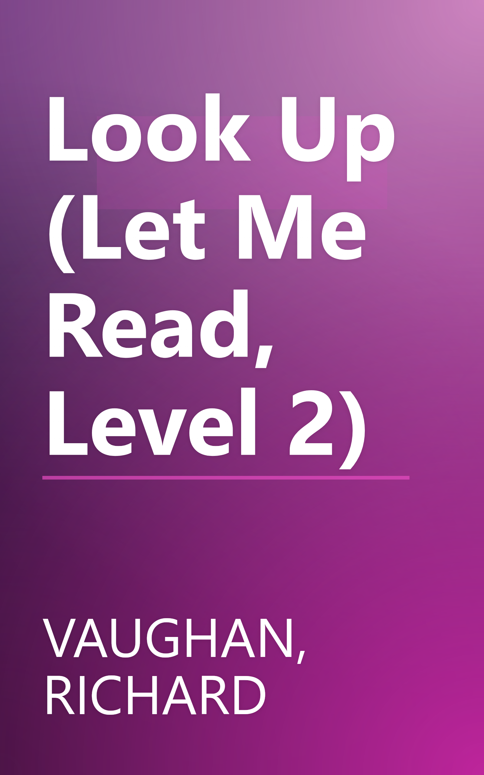 Look Up (Let Me Read, Level 2) book cover