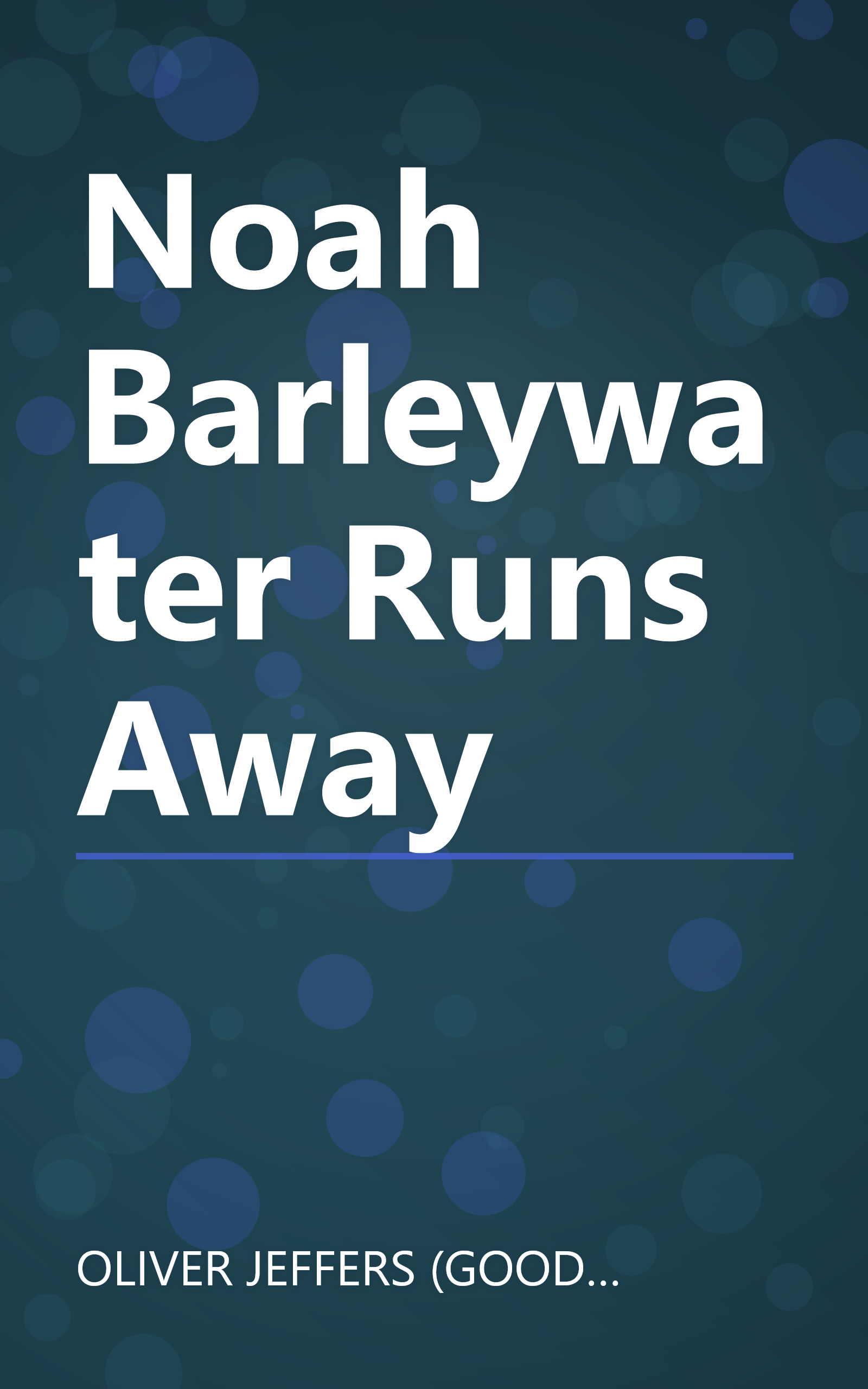 Noah Barleywater Runs Away book cover