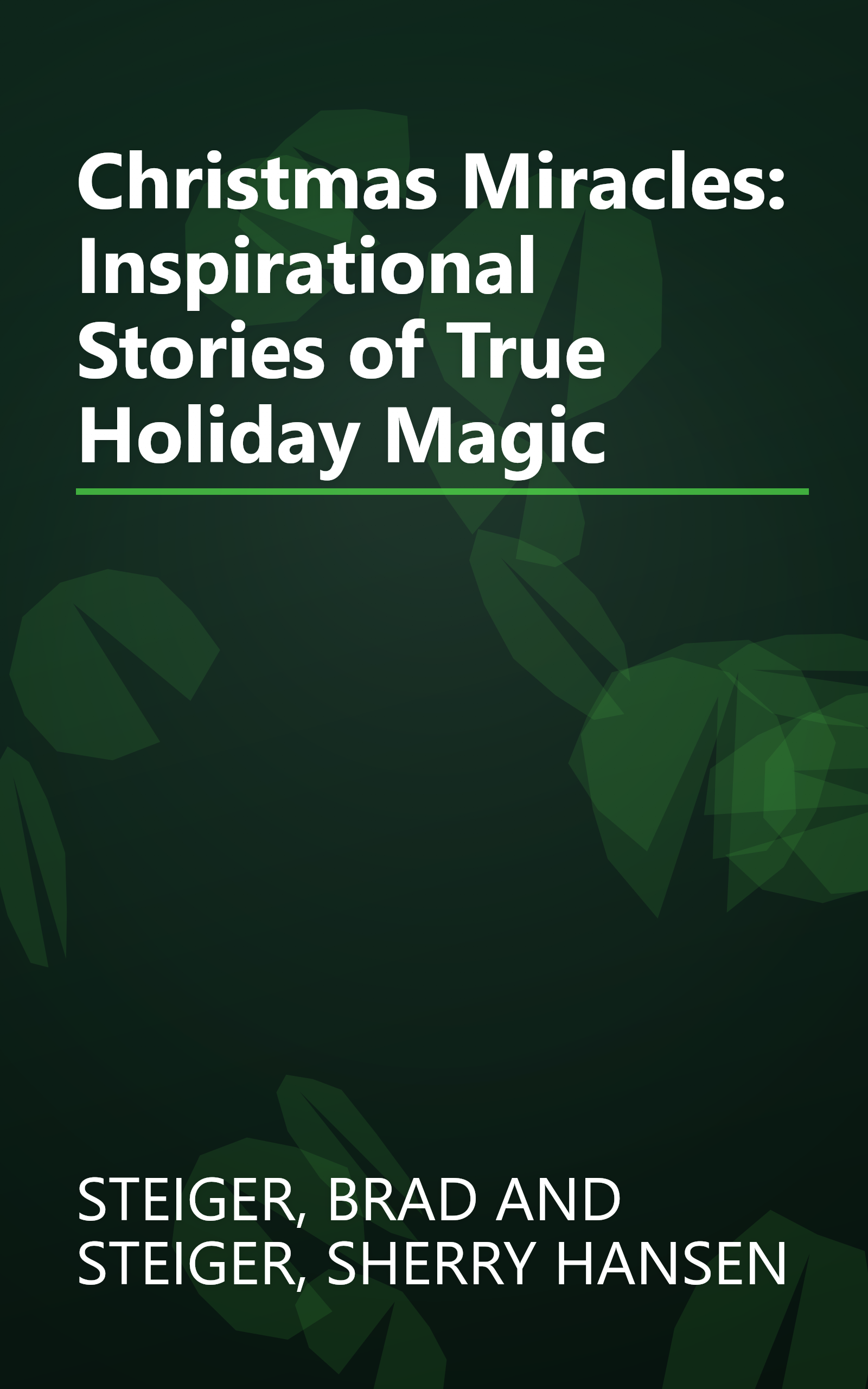 Christmas Miracles: Inspirational Stories of True Holiday Magic book cover