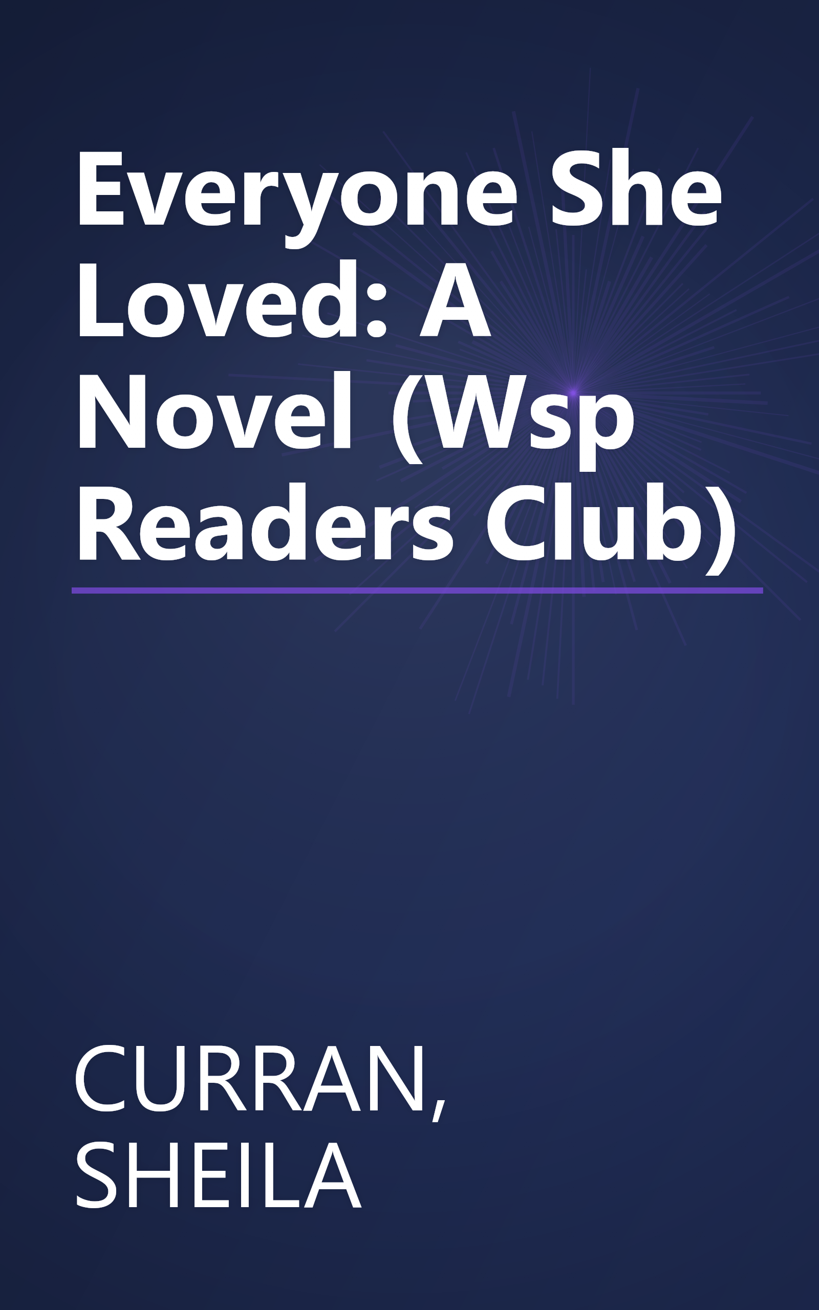 Everyone She Loved: A Novel (Wsp Readers Club) book cover
