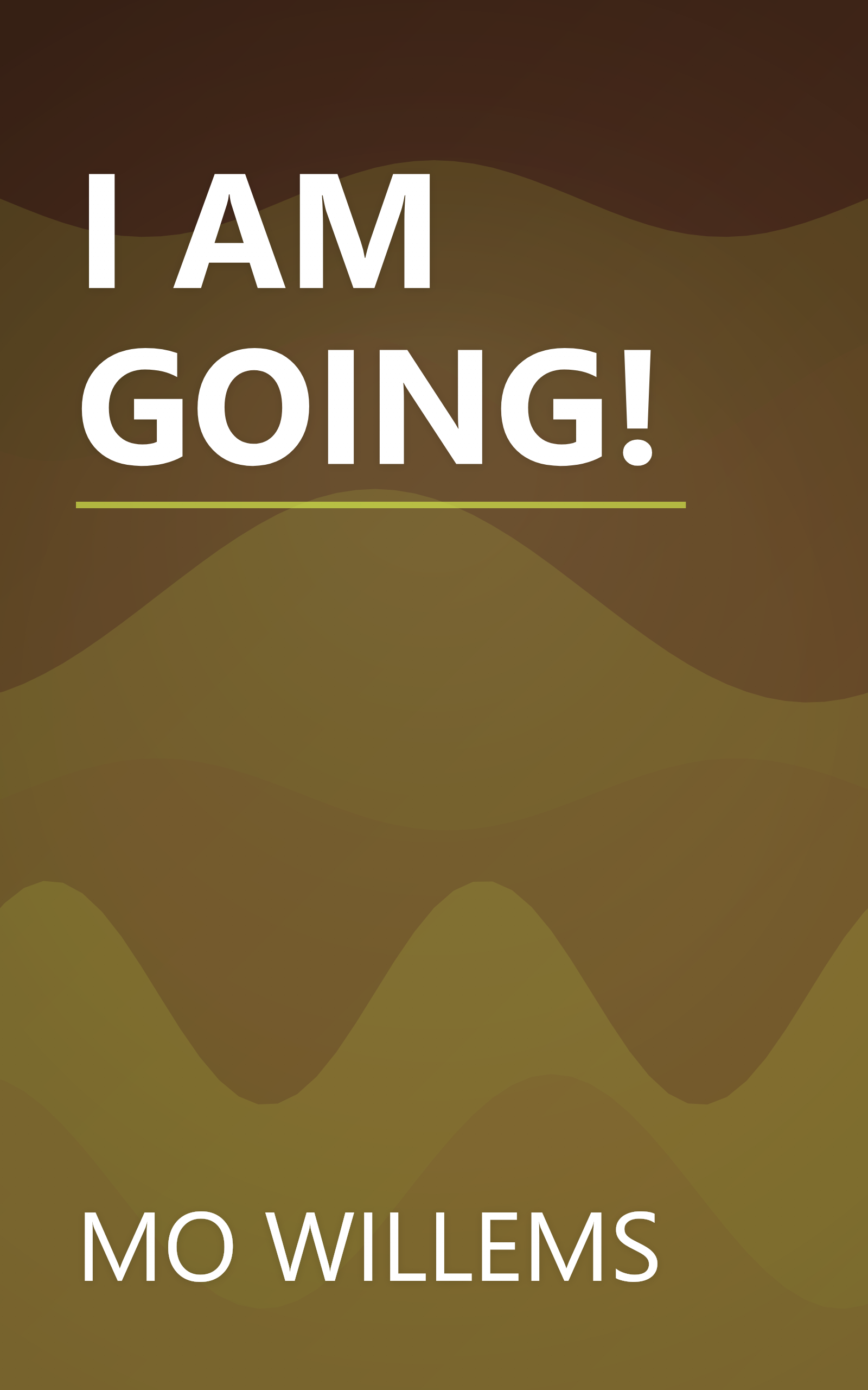 I AM GOING! book cover