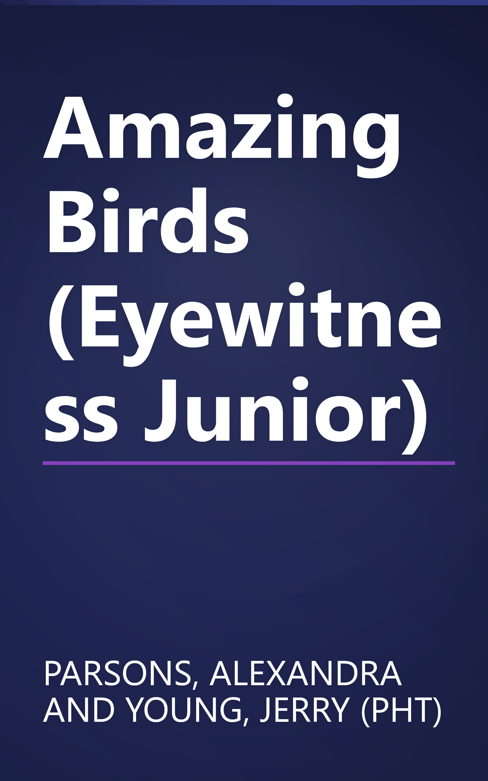 Amazing Birds (Eyewitness Junior) book cover