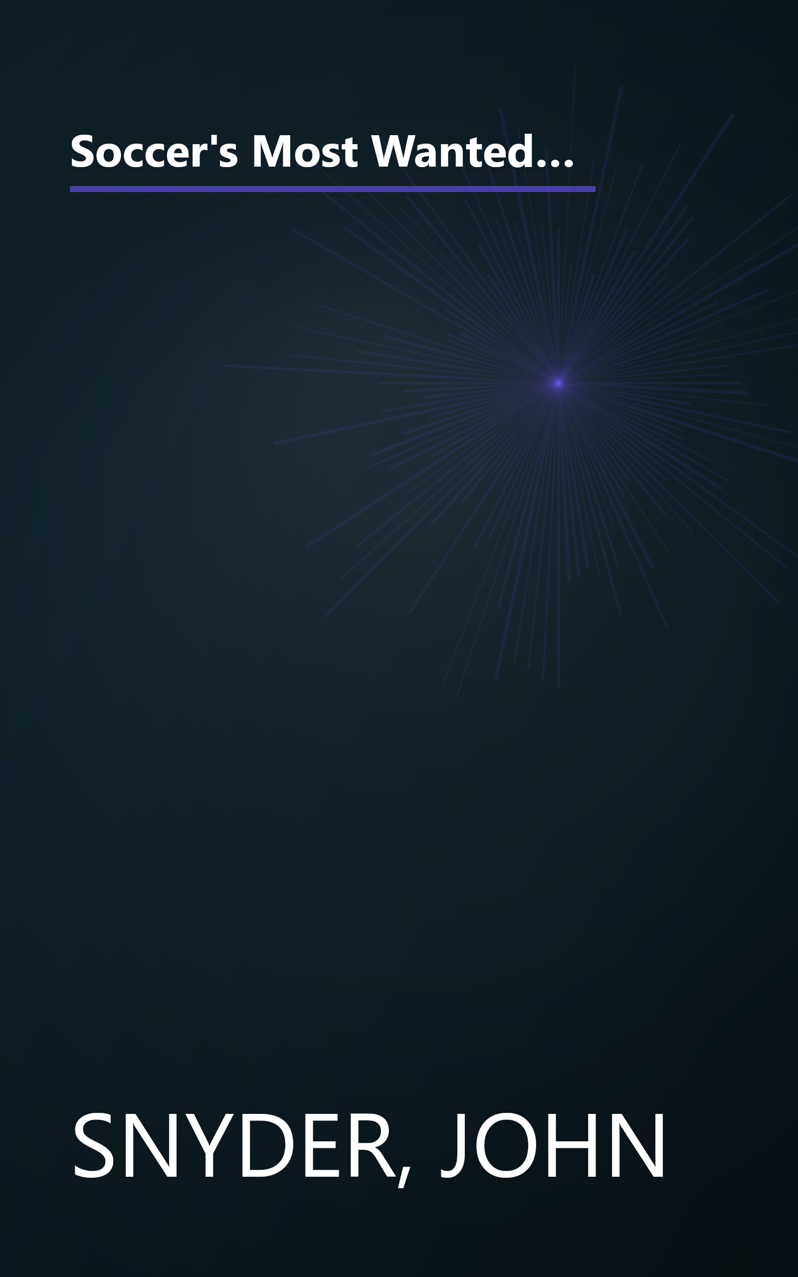 Soccer's Most Wanted\x80\x9E: The Top 10 Book of Clumsy Keepers, Clever Crosses, and Outlandish Oddities book cover