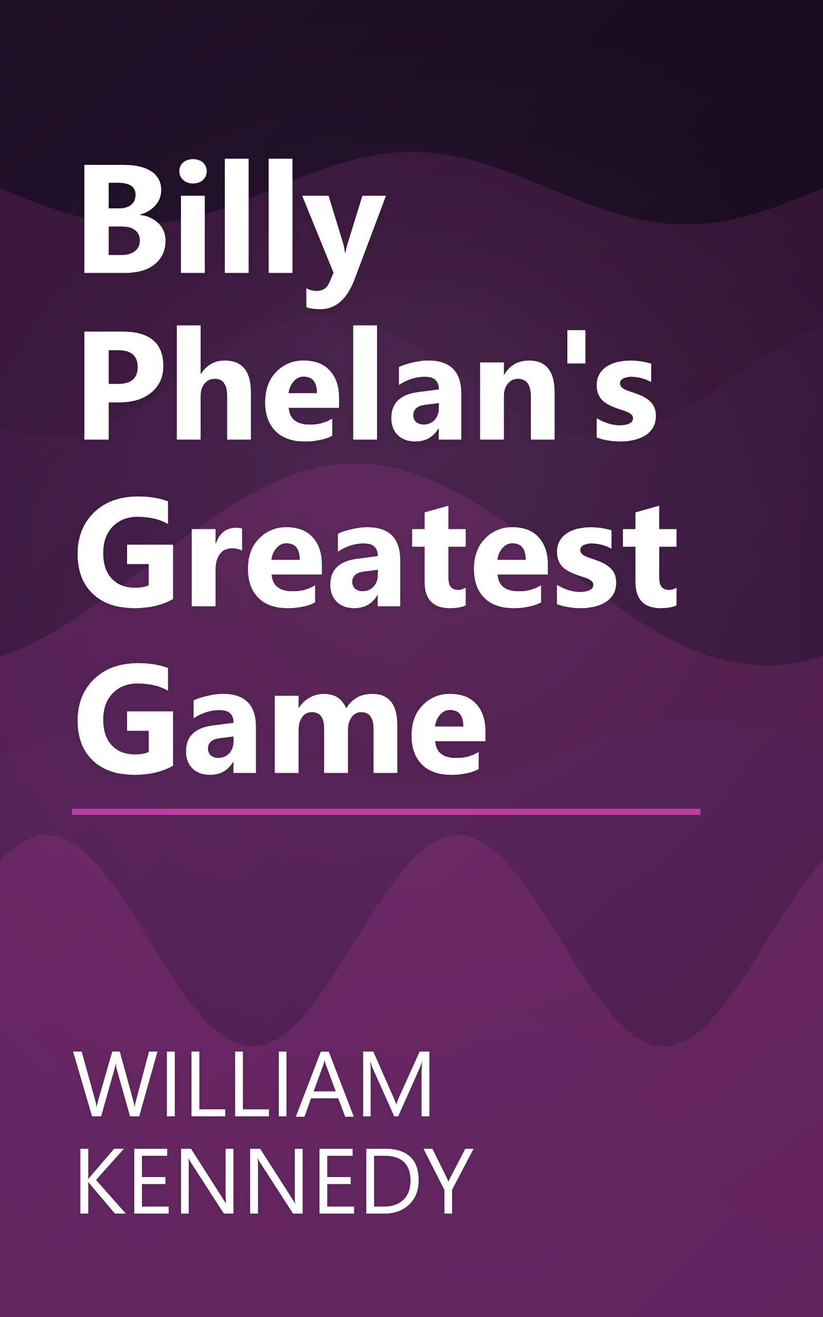 Billy Phelan's Greatest Game book cover