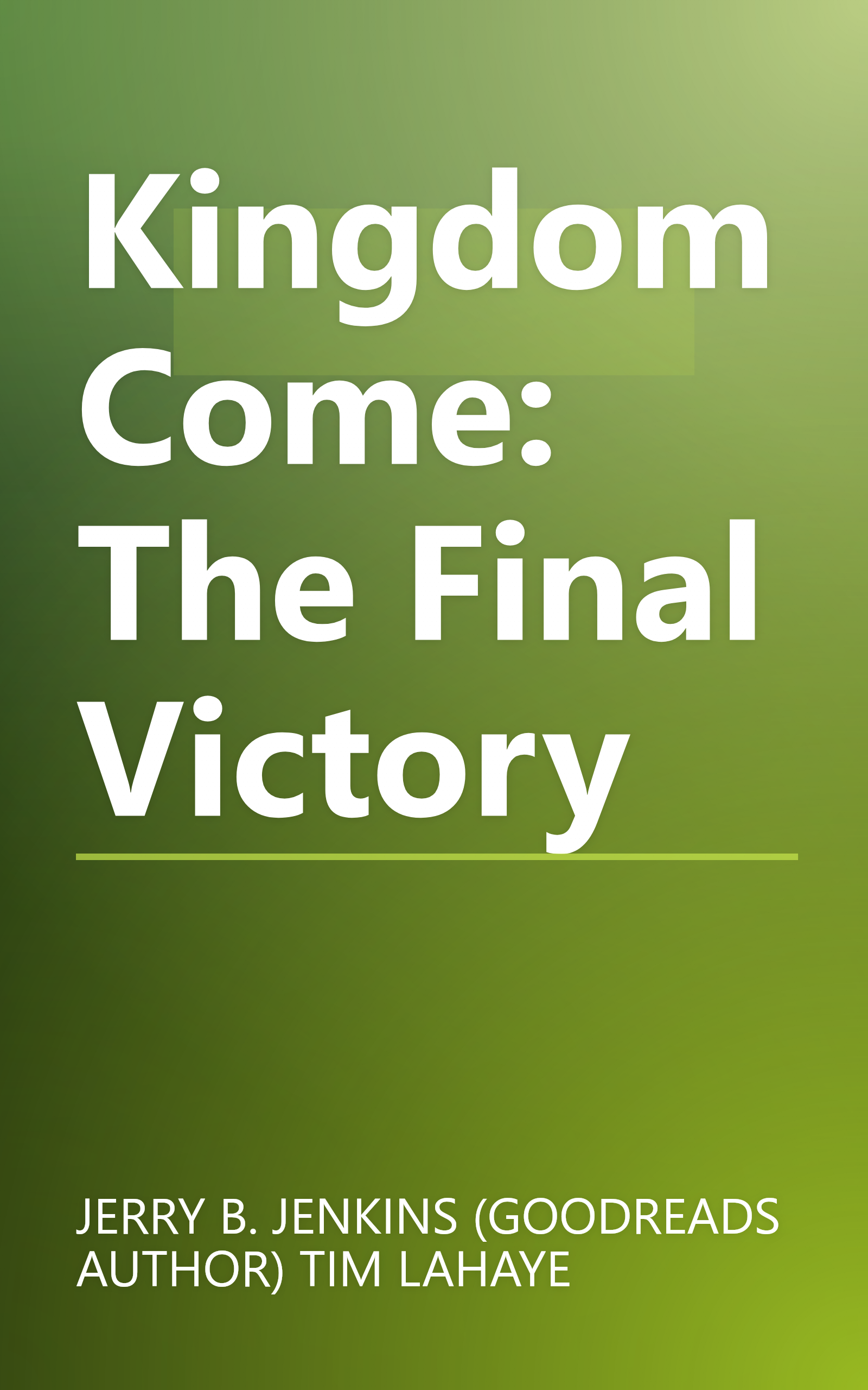 Kingdom Come: The Final Victory book cover