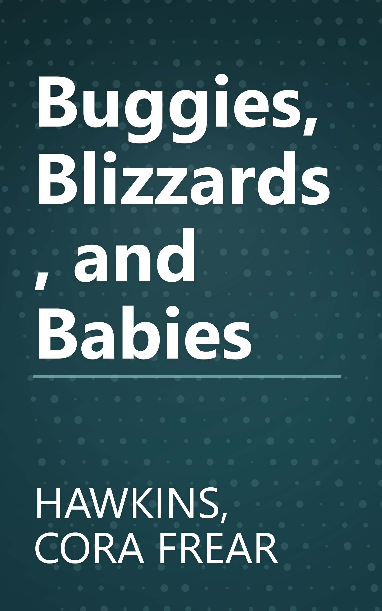 Buggies, Blizzards, and Babies book cover