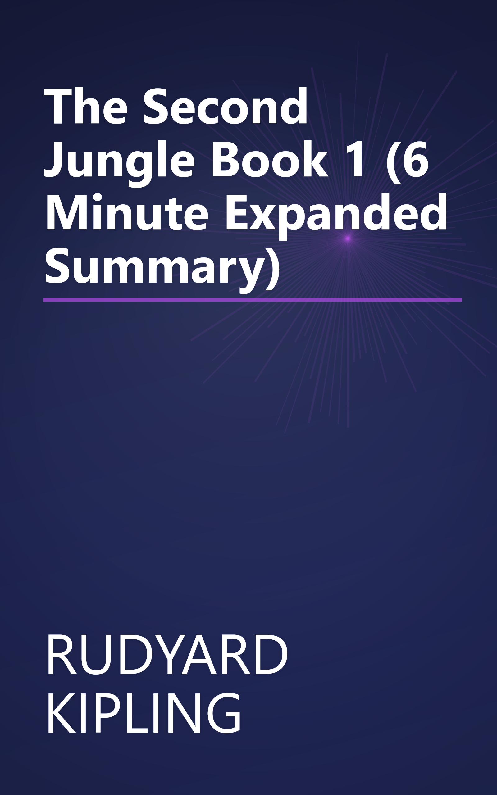 The Second Jungle Book 1 (6 Minute   Expanded Summary) book cover