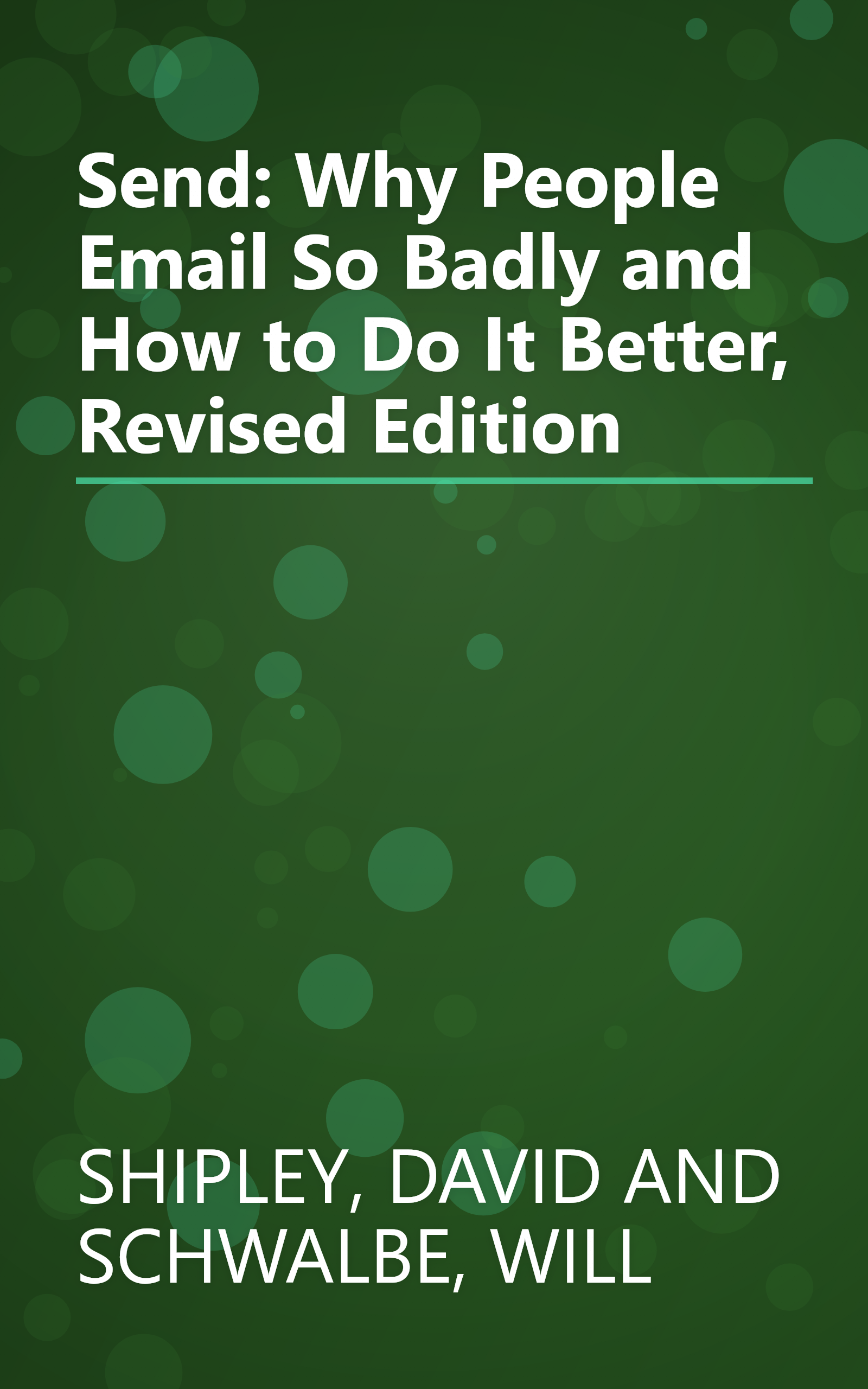 Send: Why People Email So Badly and How to Do It Better, Revised Edition book cover