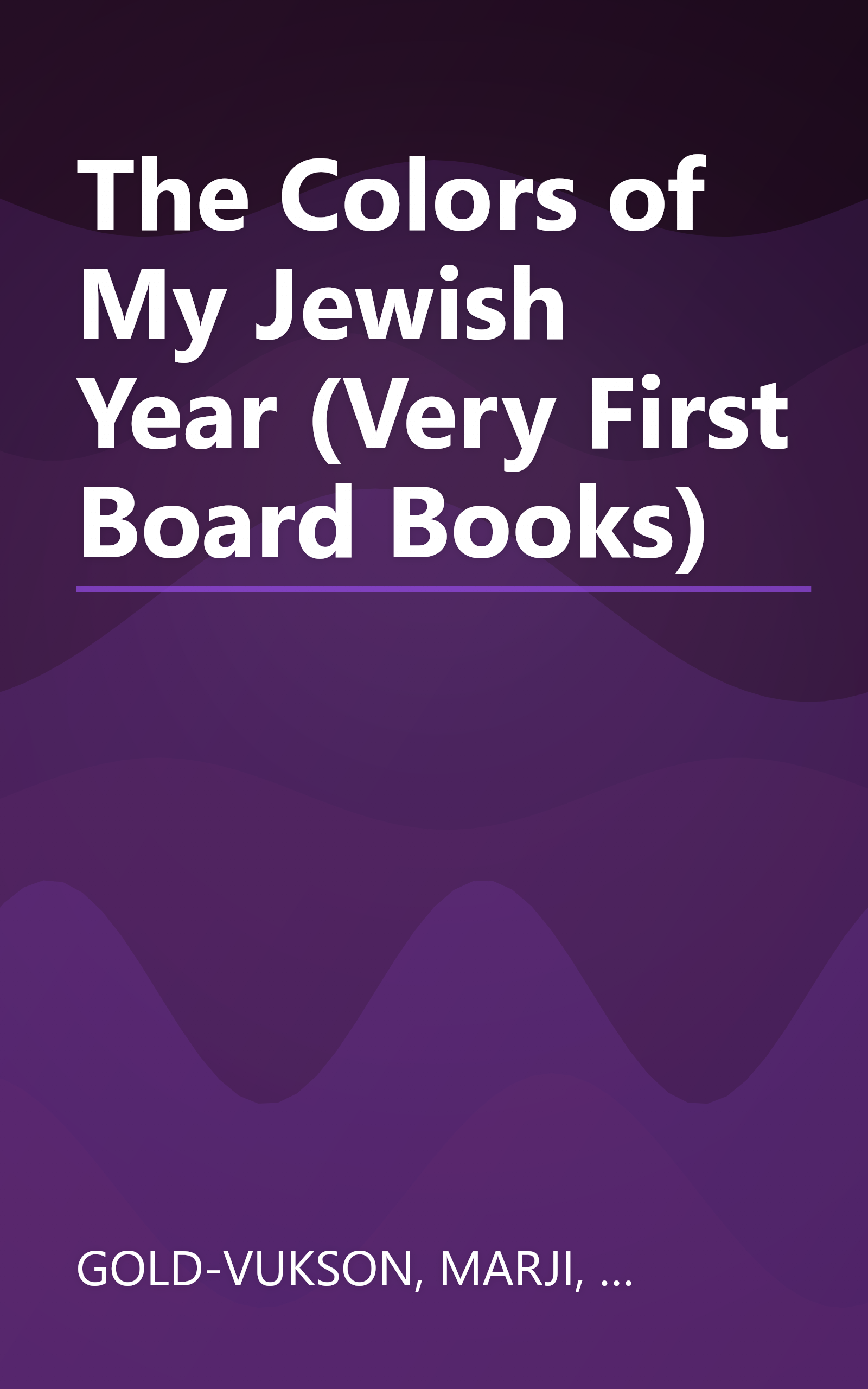 The Colors of My Jewish Year (Very First Board Books) book cover
