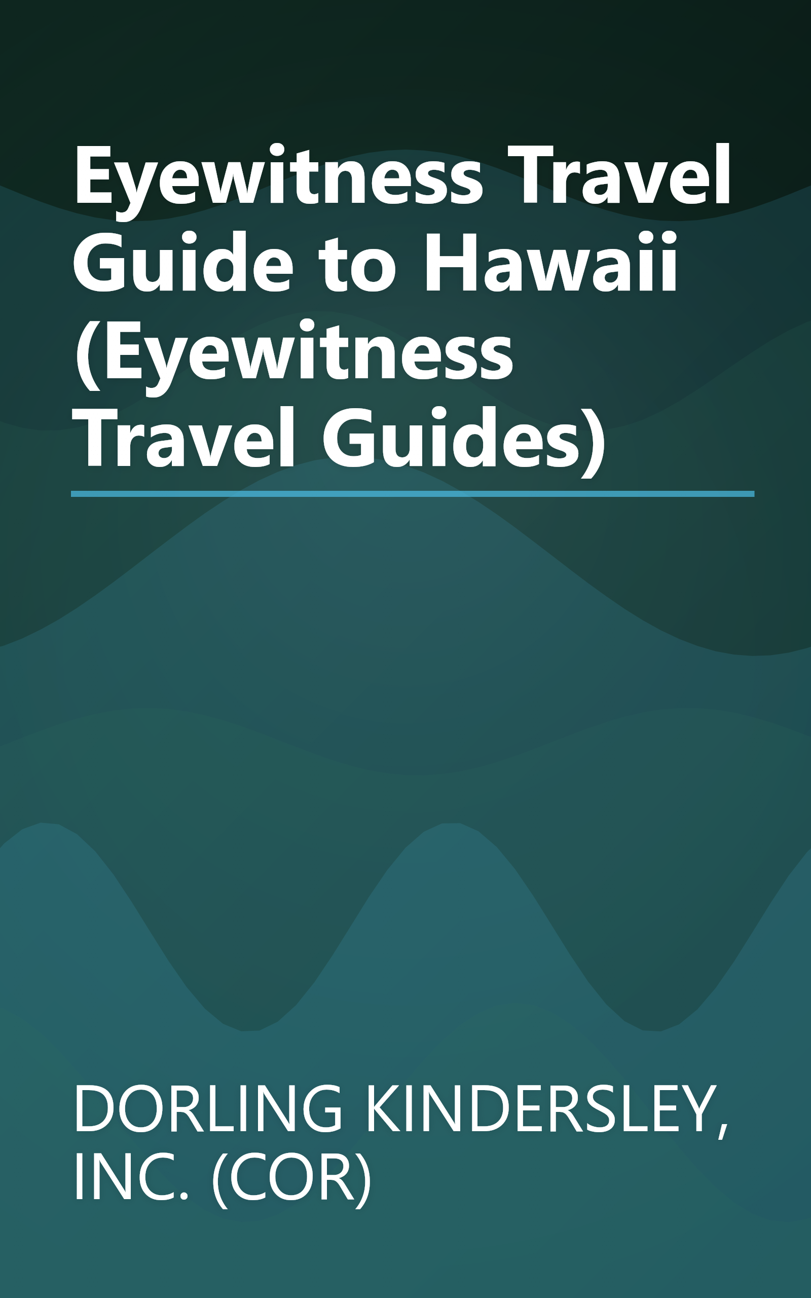 Eyewitness Travel Guide to Hawaii (Eyewitness Travel Guides) book cover