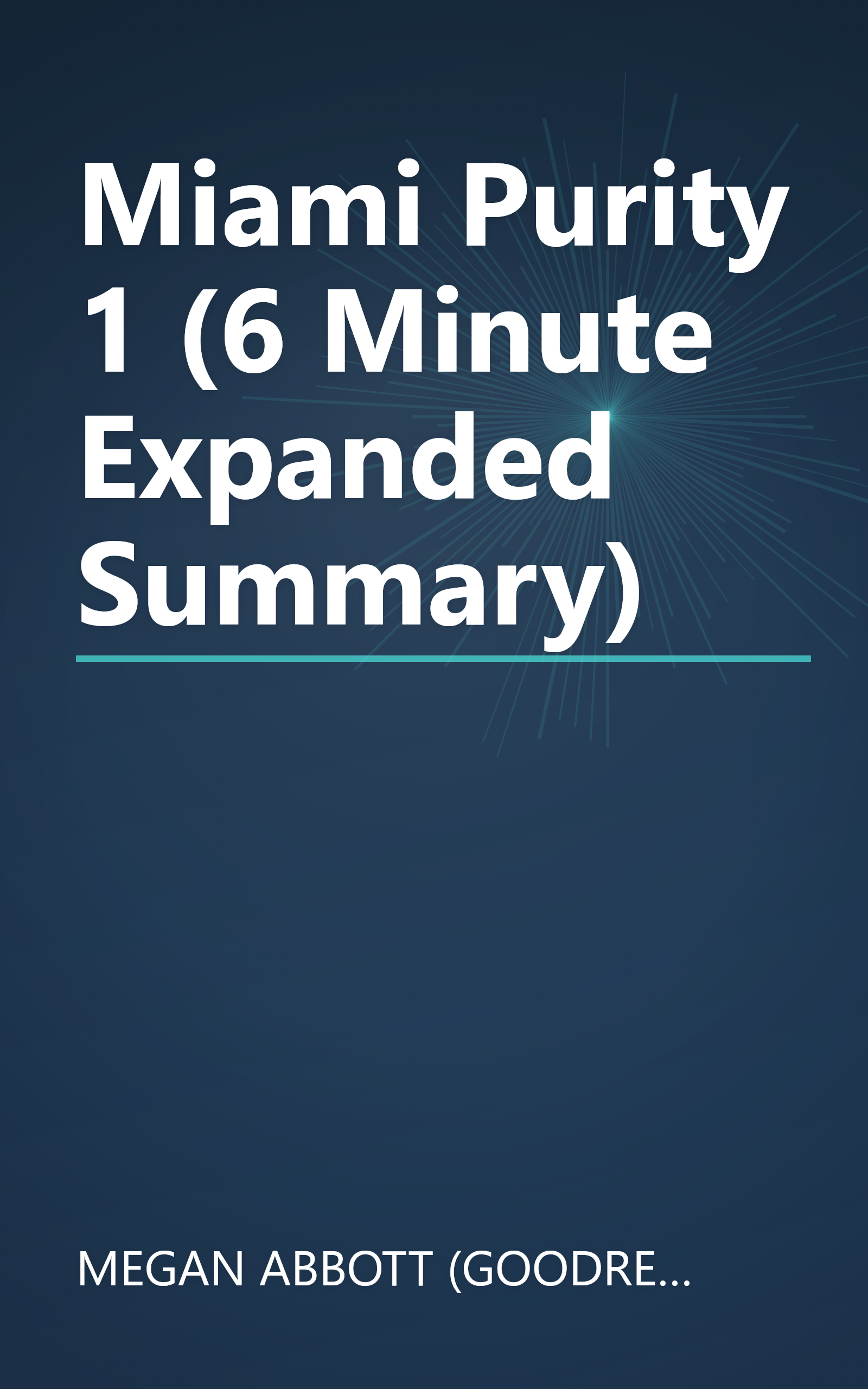 Miami Purity 1 (6 Minute   Expanded Summary) book cover