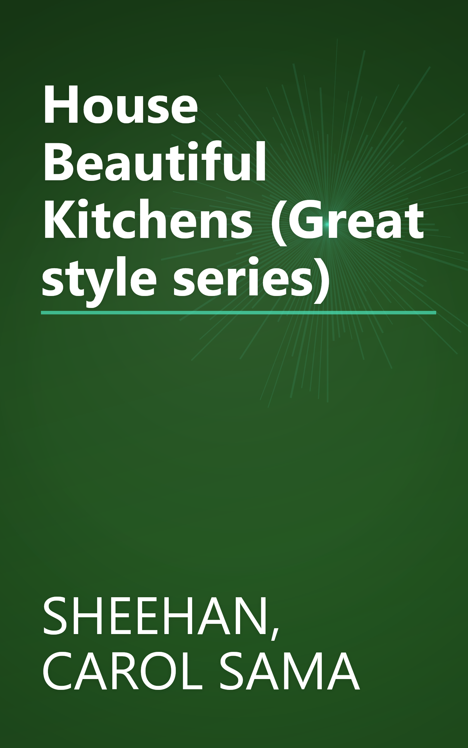 House Beautiful Kitchens (Great style series) book cover