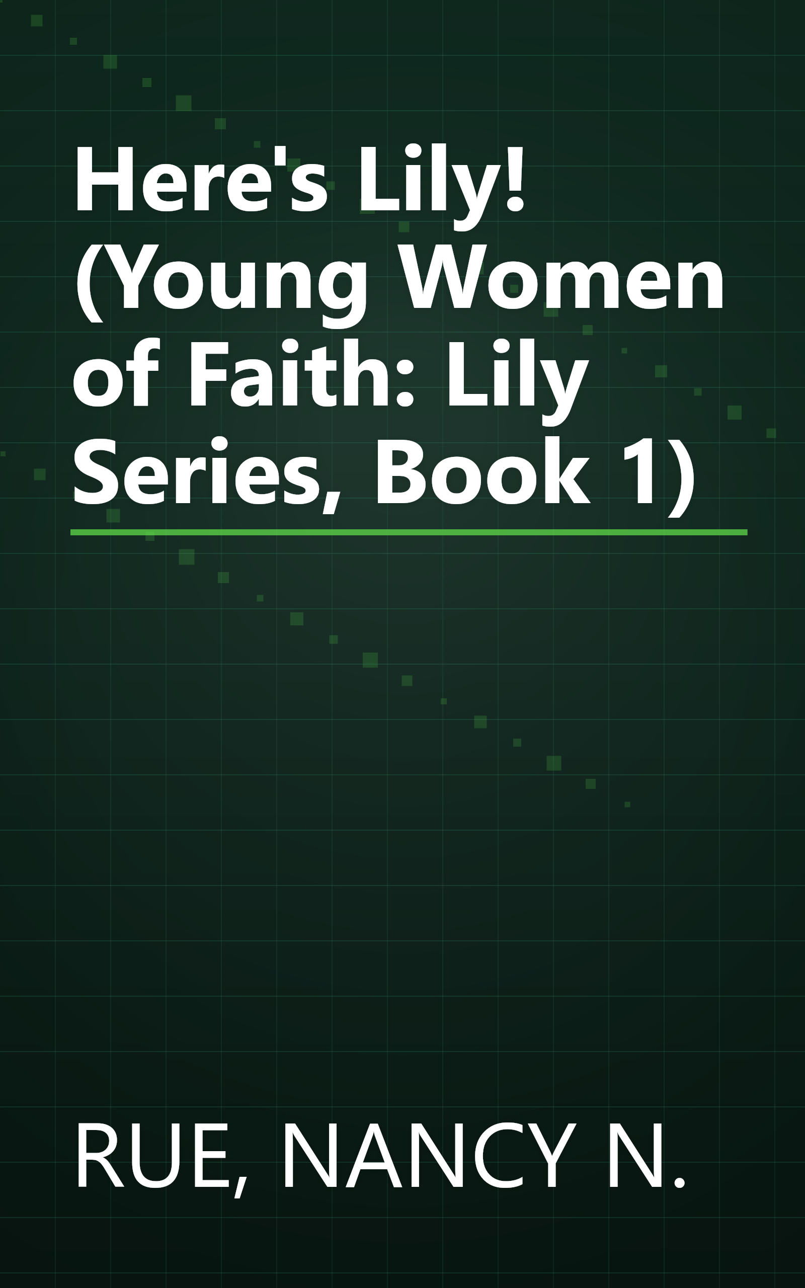 Here's Lily! (Young Women of Faith: Lily Series, Book 1) book cover