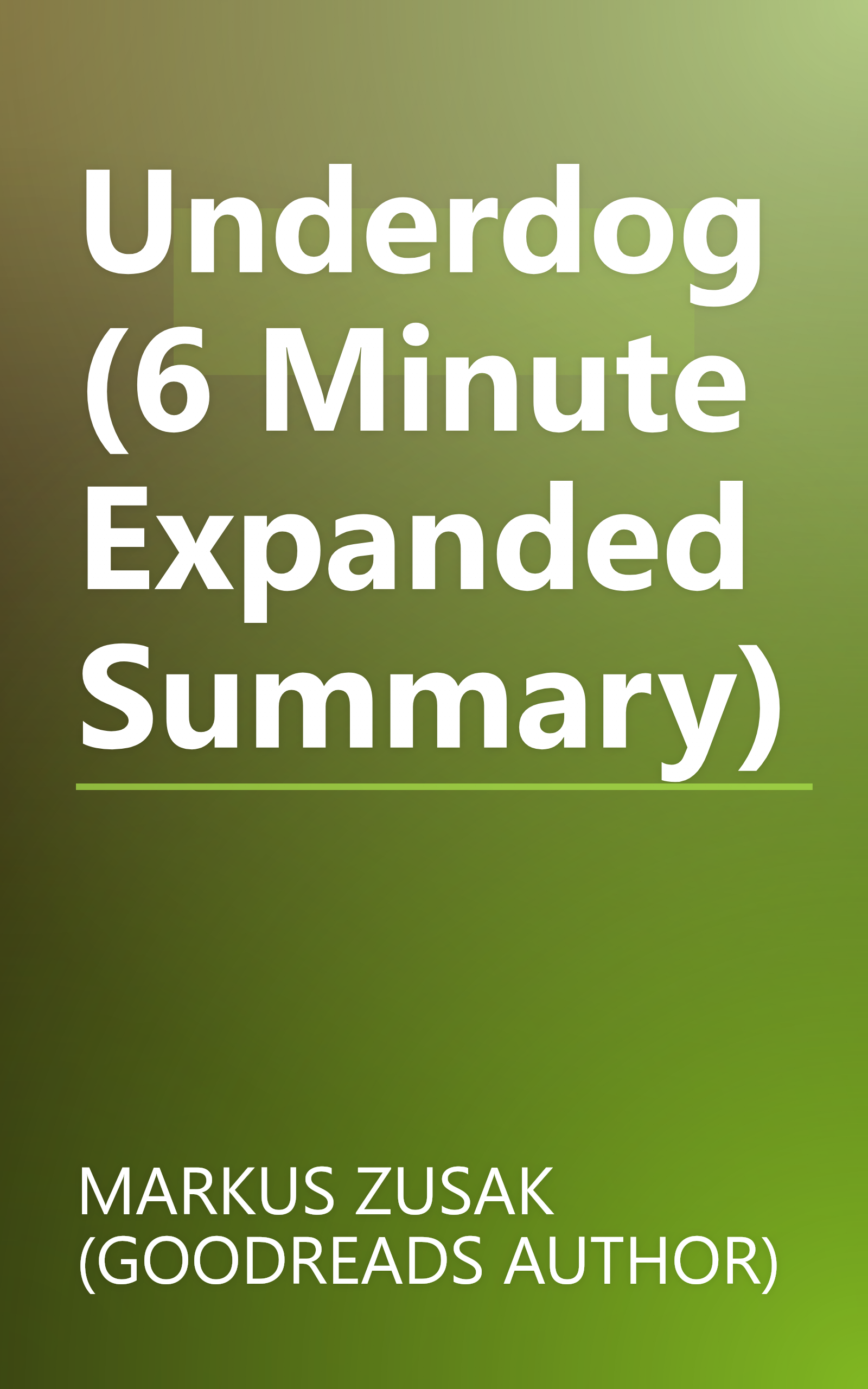 Underdog (6 Minute   Expanded Summary) book cover