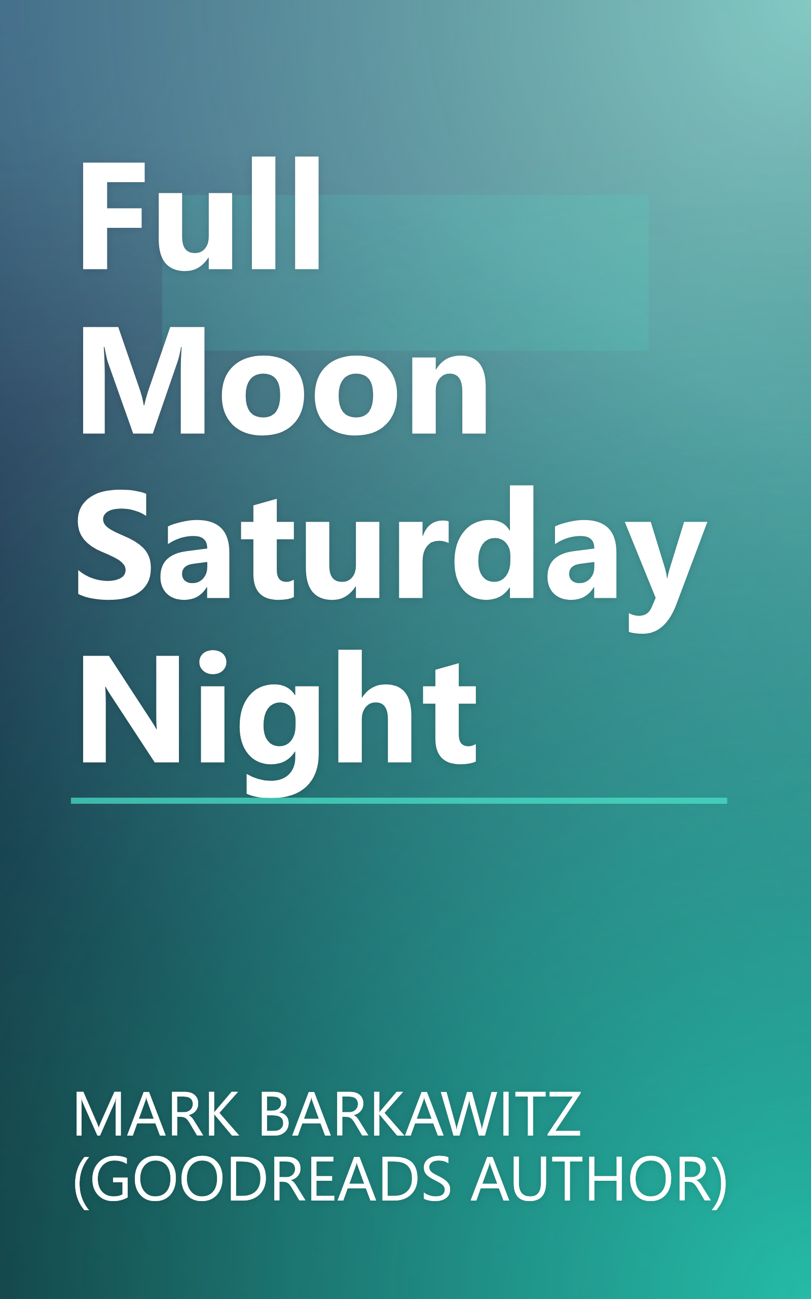 Full Moon Saturday Night book cover