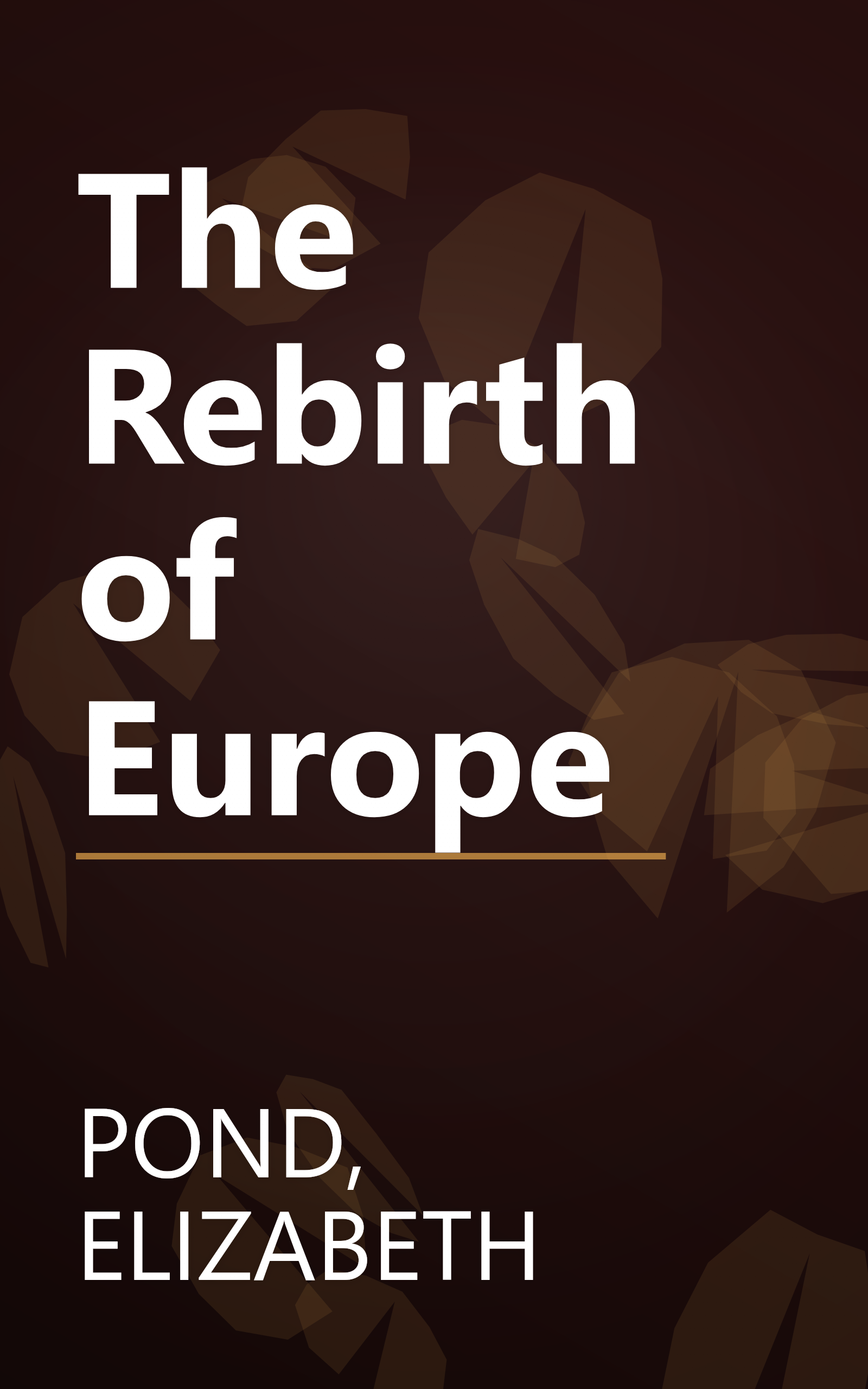The Rebirth of Europe book cover