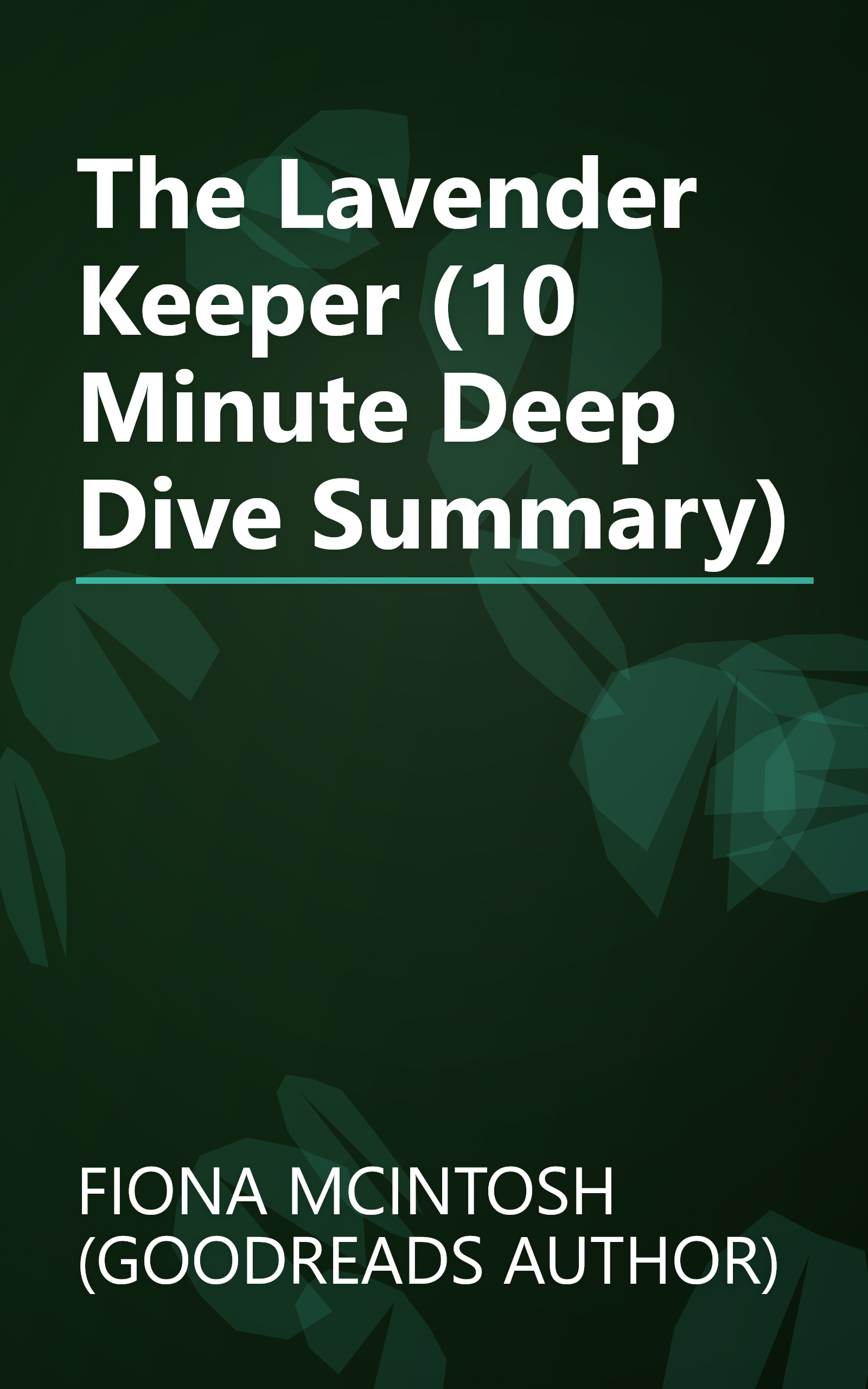 The Lavender Keeper (10 Minute   Deep Dive Summary) book cover