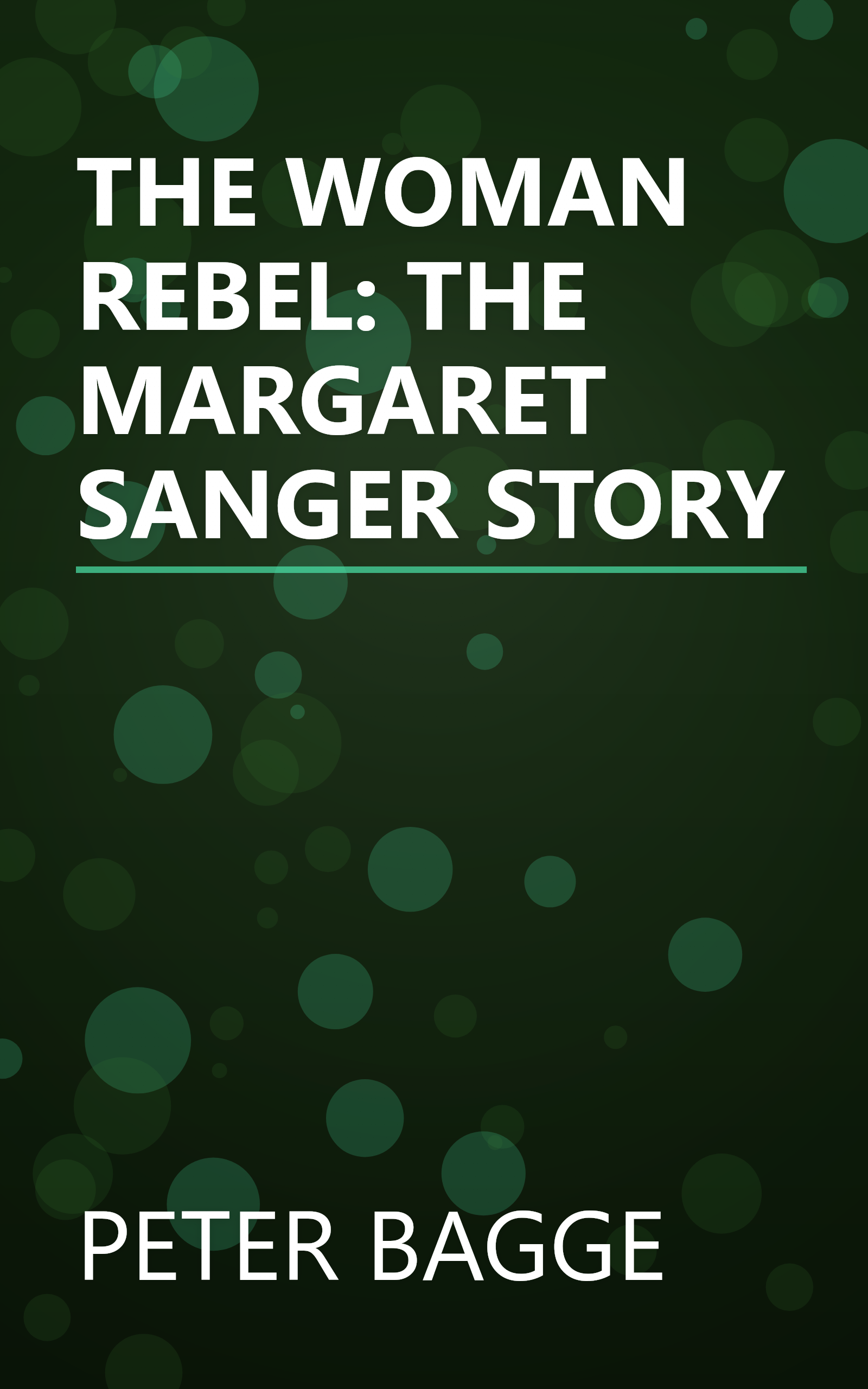 THE WOMAN REBEL: THE MARGARET SANGER STORY book cover