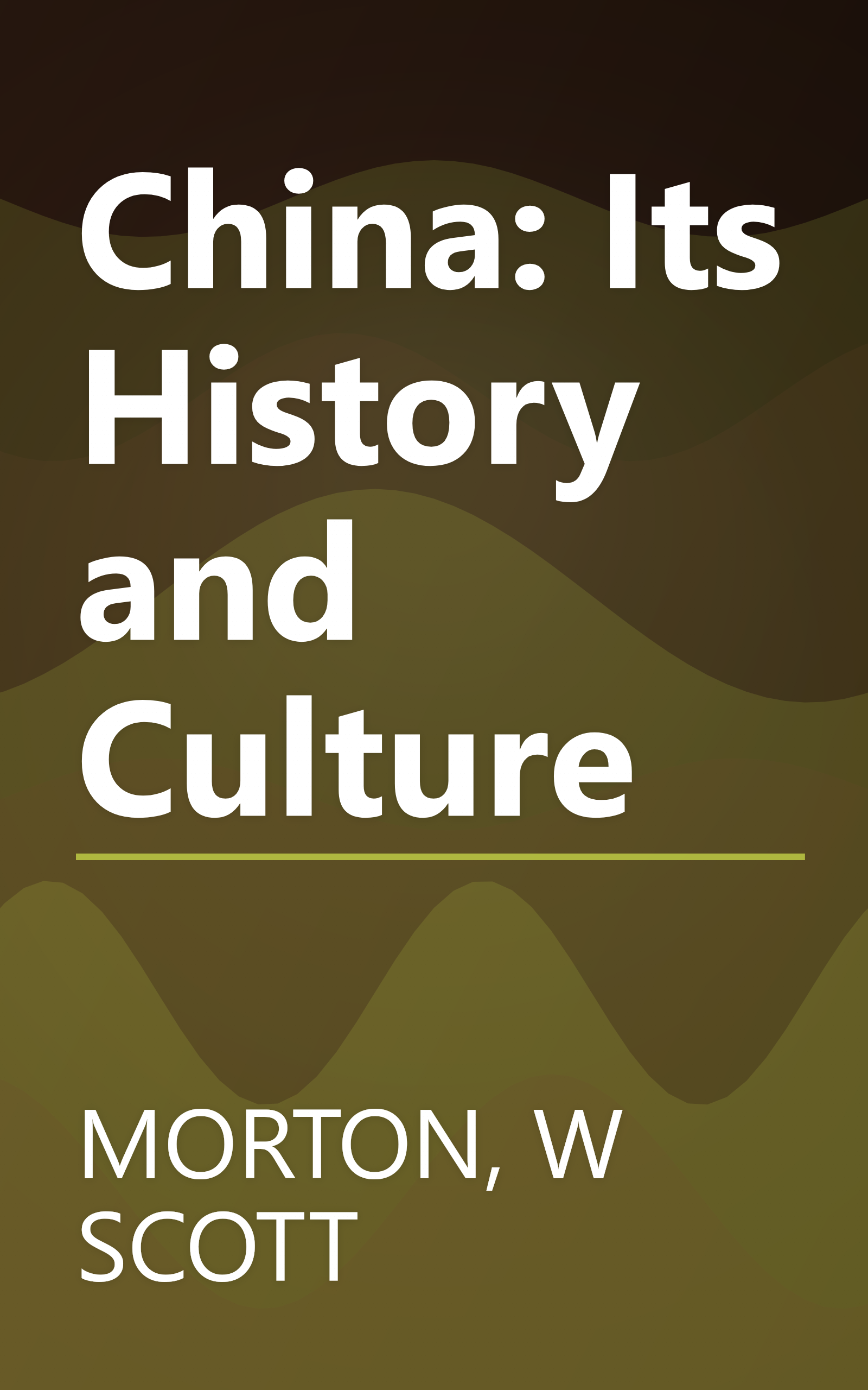 China: Its History and Culture book cover