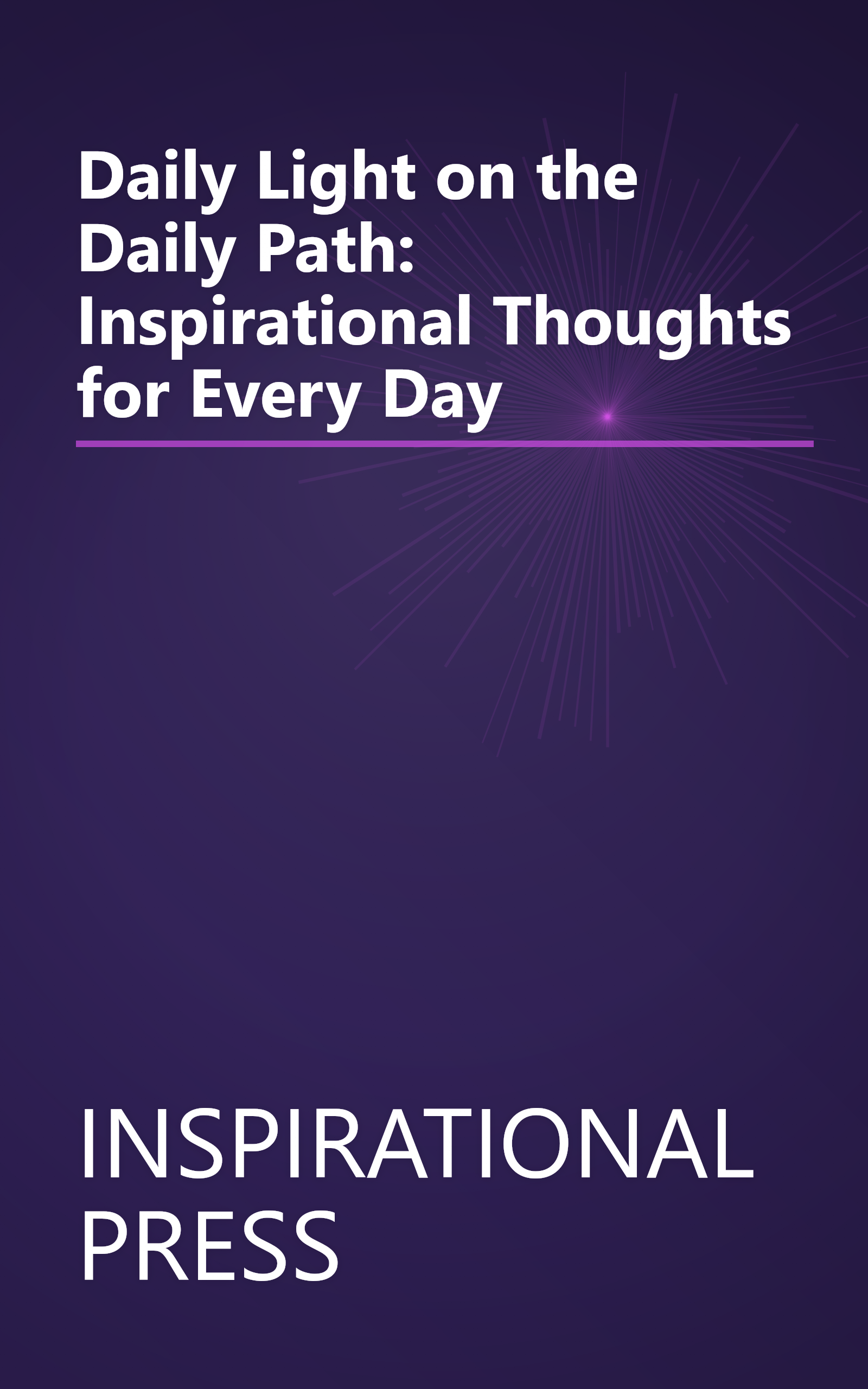 Daily Light on the Daily Path: Inspirational Thoughts for Every Day book cover