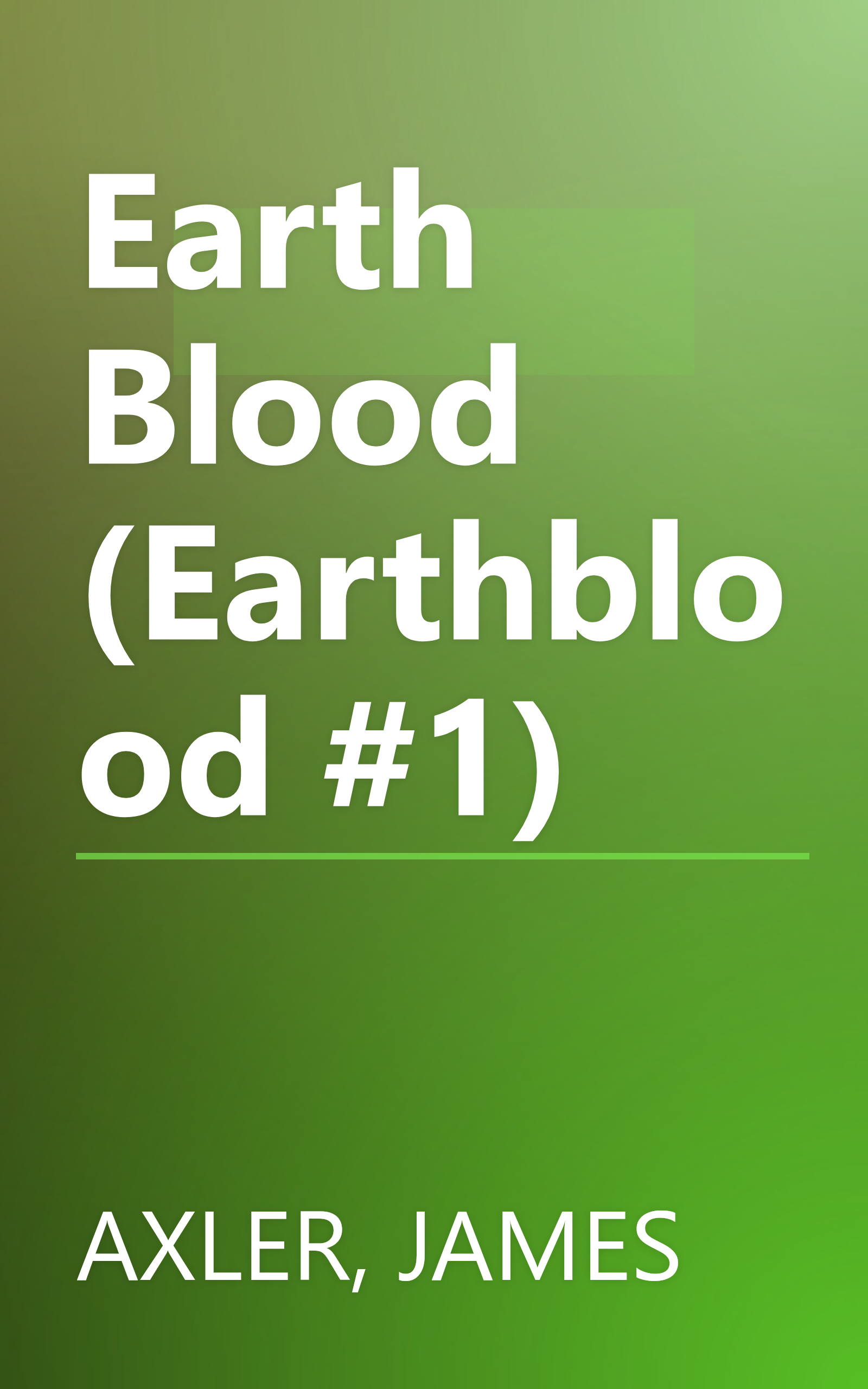 Earth Blood (Earthblood #1) book cover