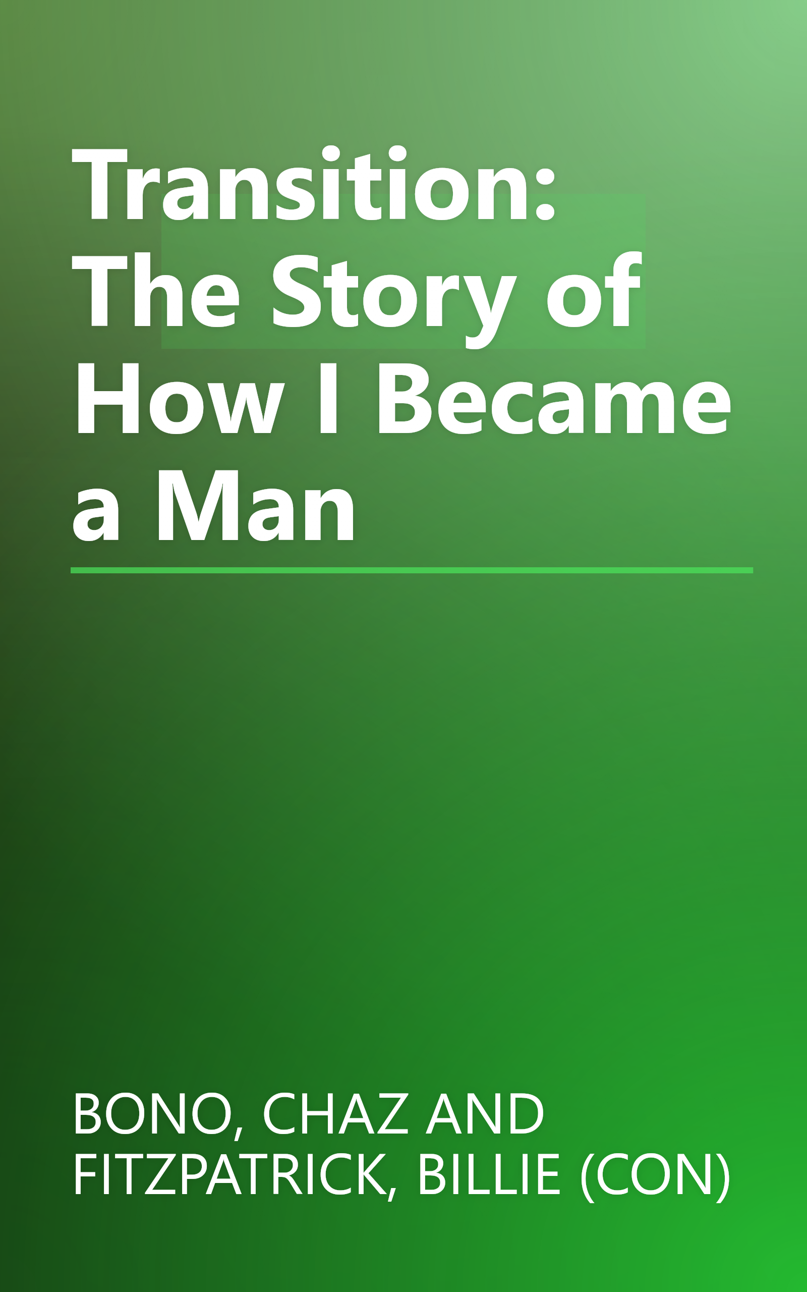 Transition: The Story of How I Became a Man book cover