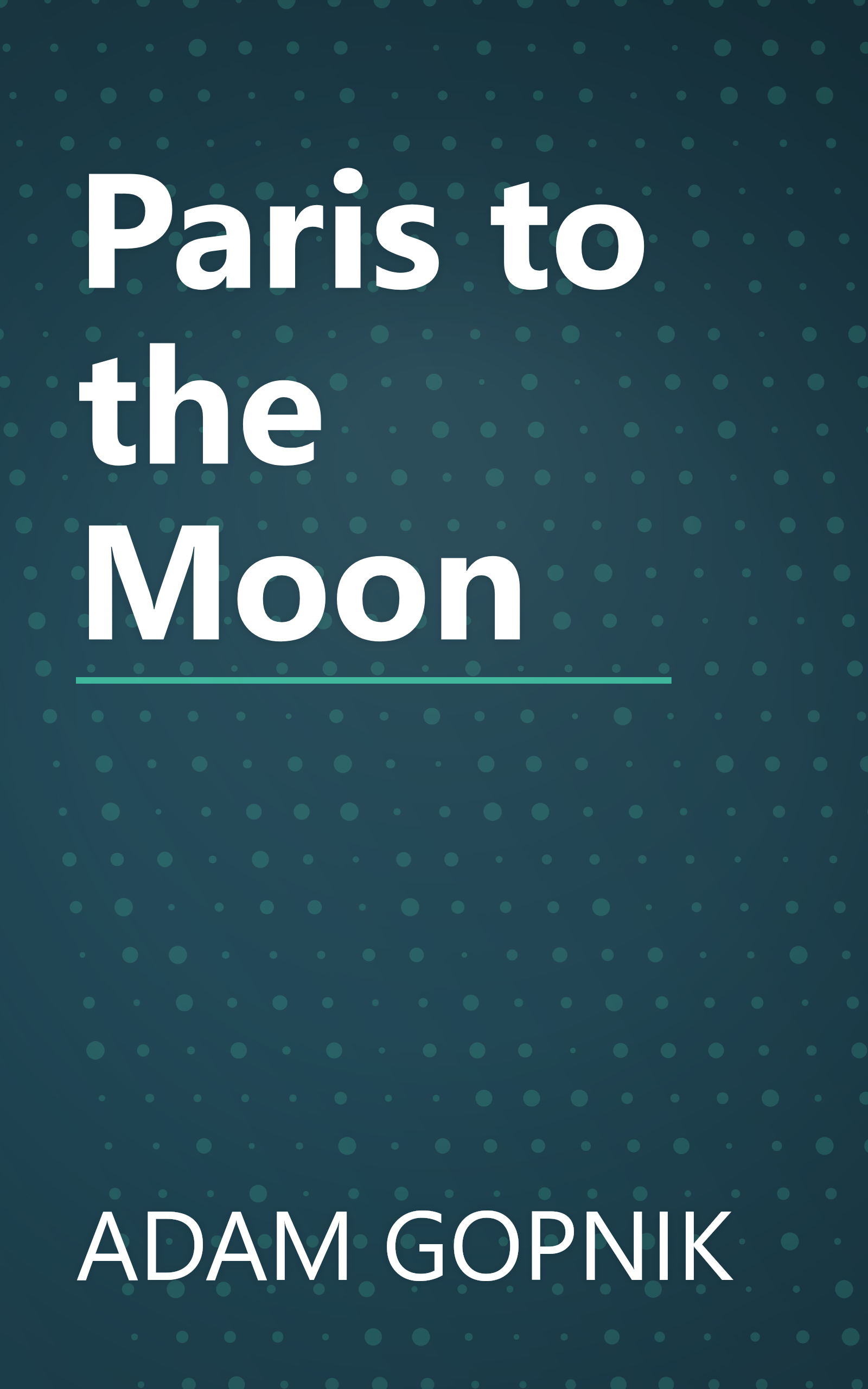 Paris to the Moon book cover