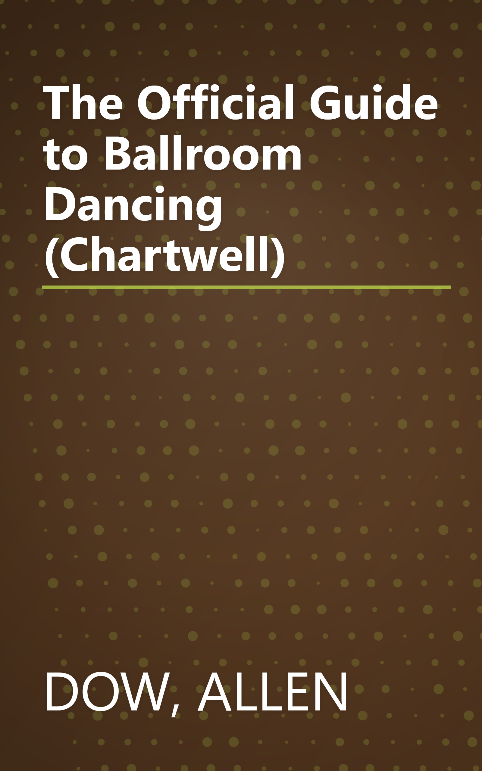 The Official Guide to Ballroom Dancing (Chartwell) book cover