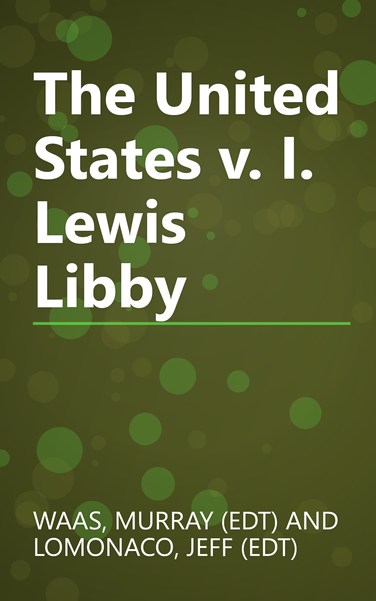 The United States v. I. Lewis Libby book cover