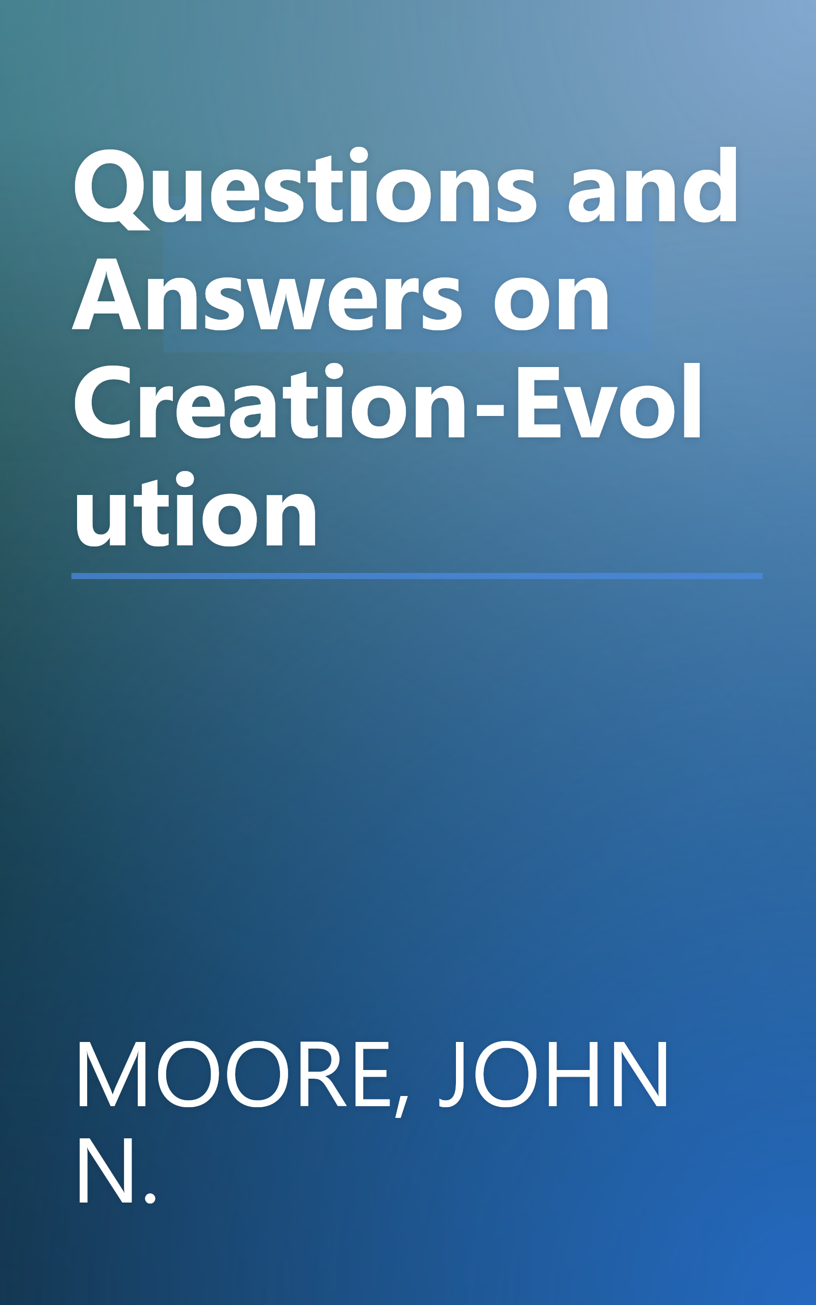 Questions and Answers on Creation-Evolution book cover