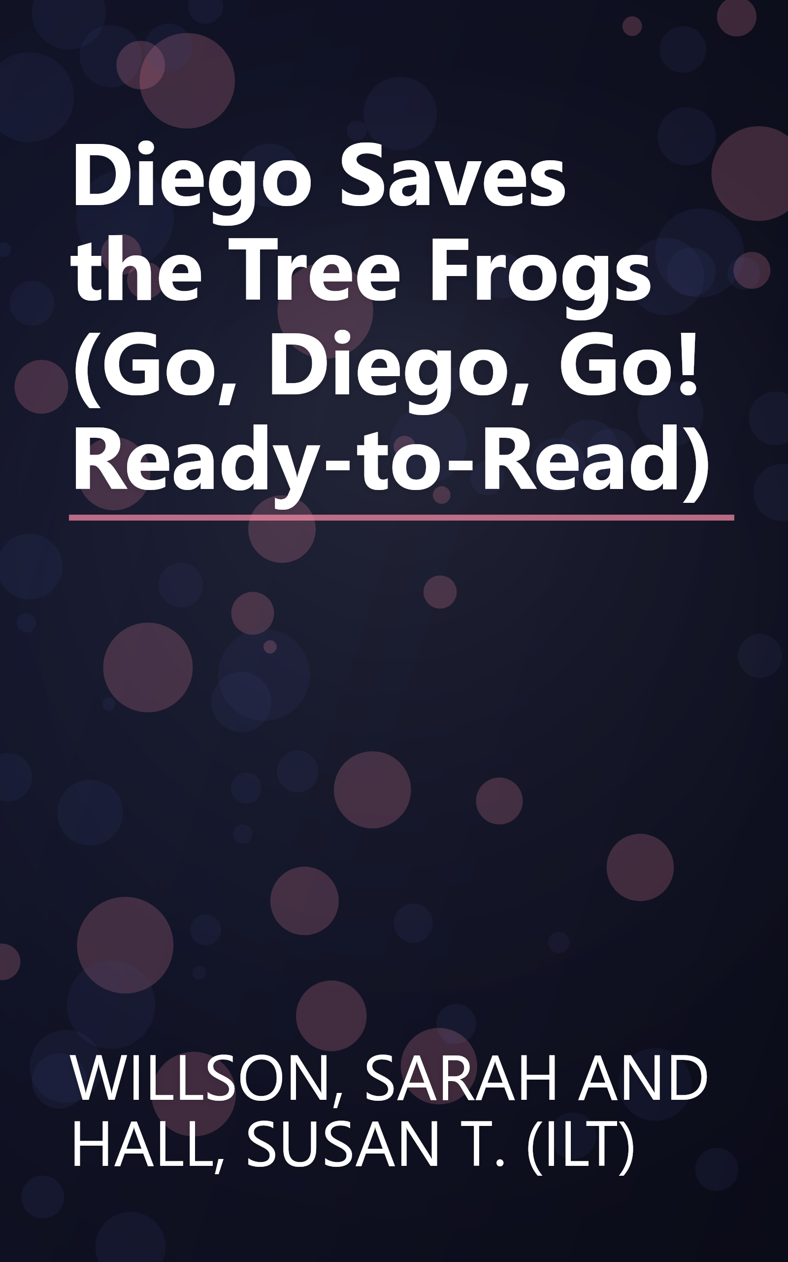 Diego Saves the Tree Frogs (Go, Diego, Go! Ready-to-Read) book cover