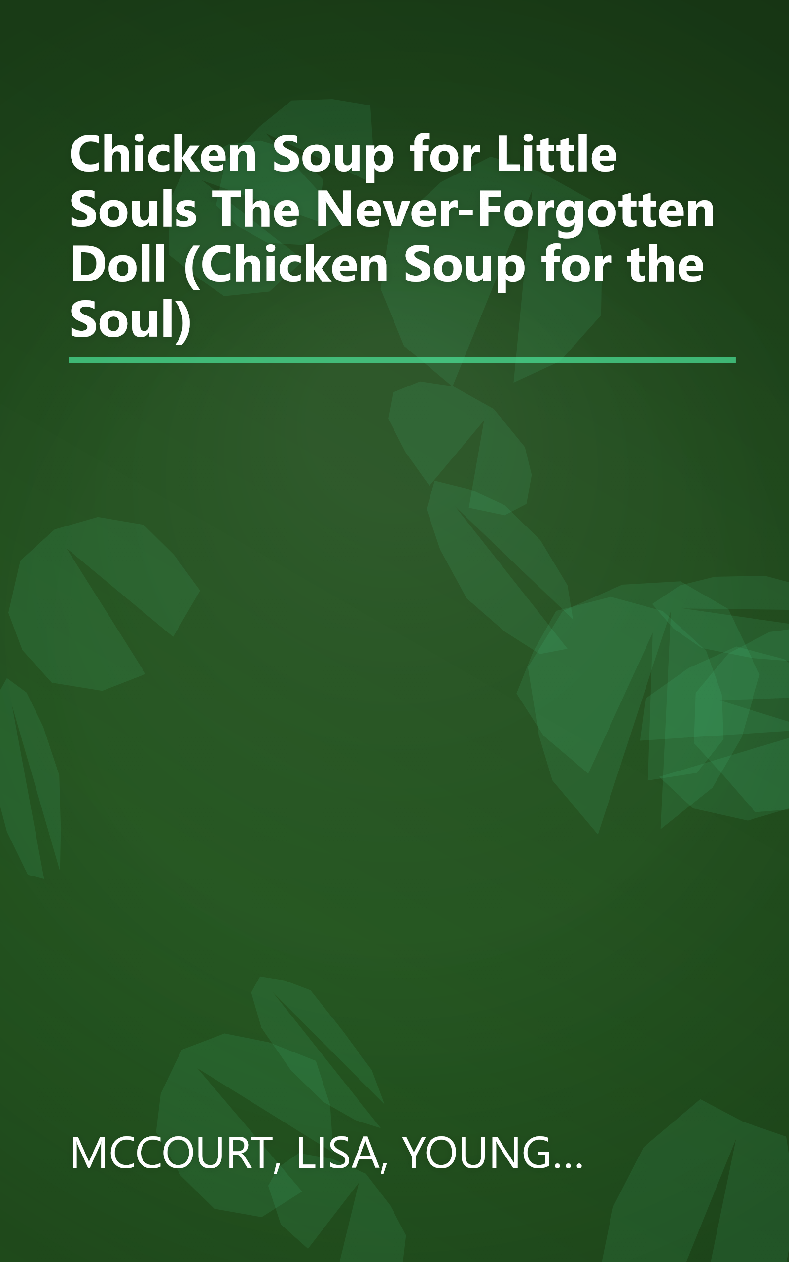 Chicken Soup for Little Souls The Never-Forgotten Doll (Chicken Soup for the Soul) book cover