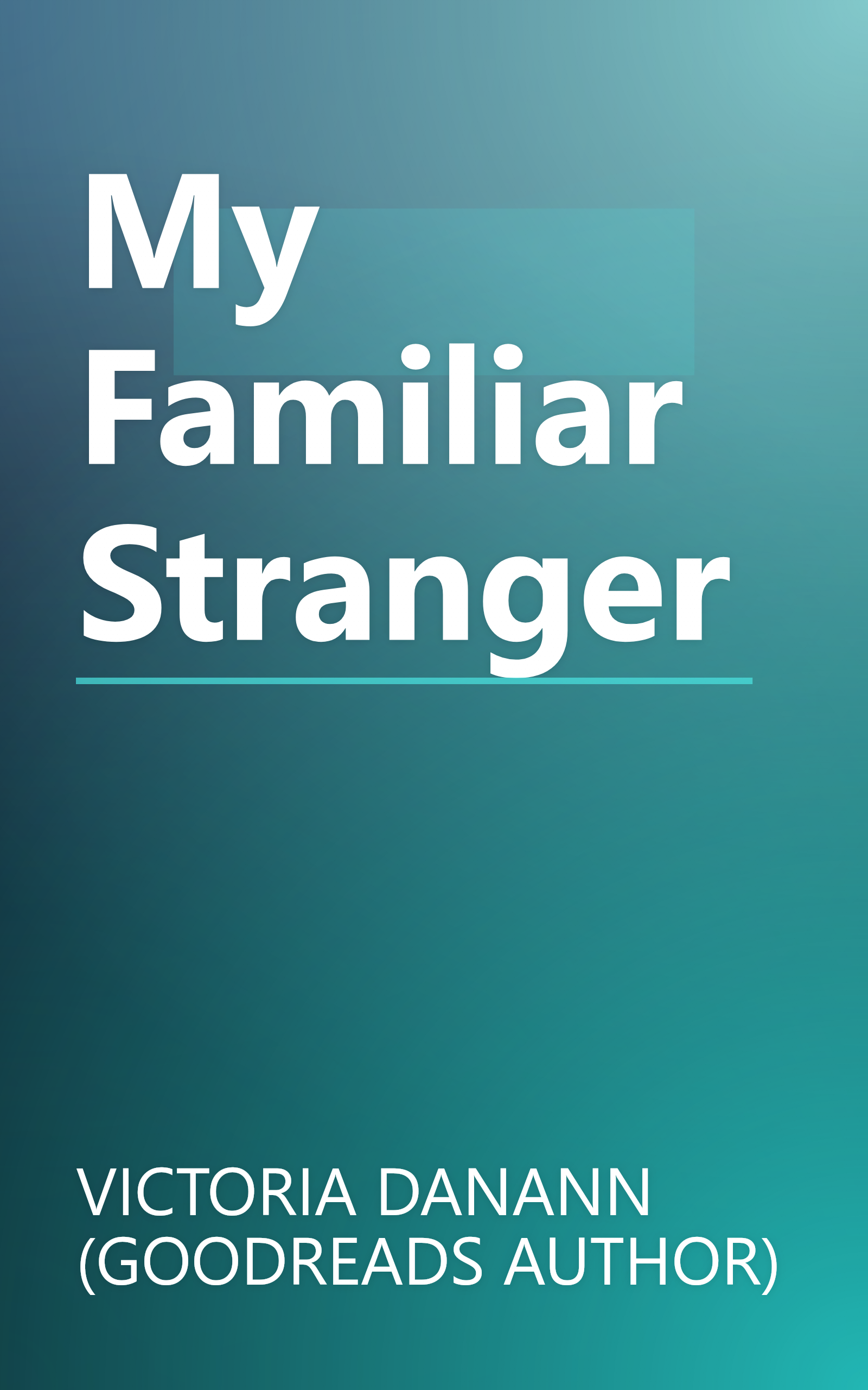 My Familiar Stranger book cover