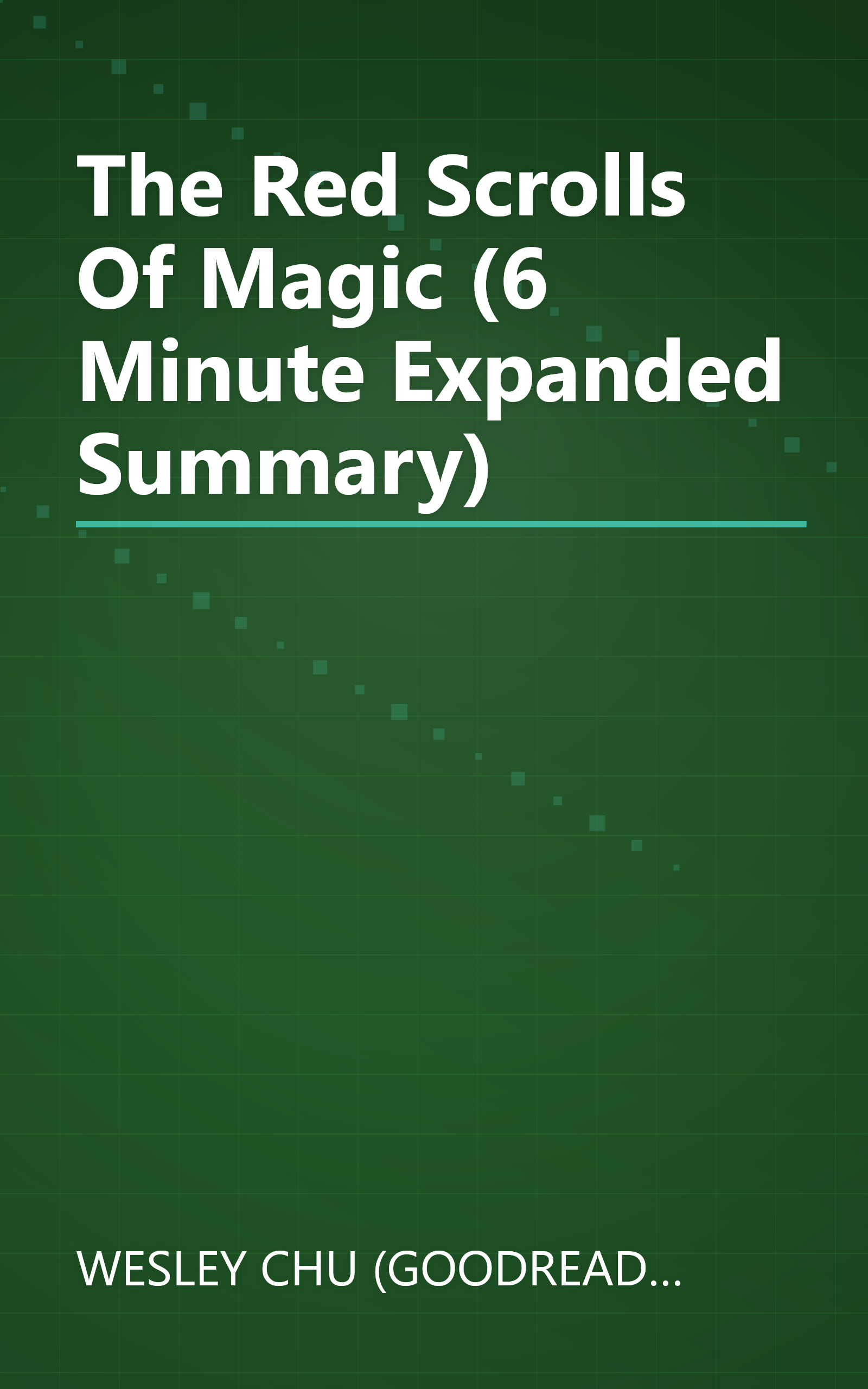 The Red Scrolls Of Magic (6 Minute   Expanded Summary) book cover