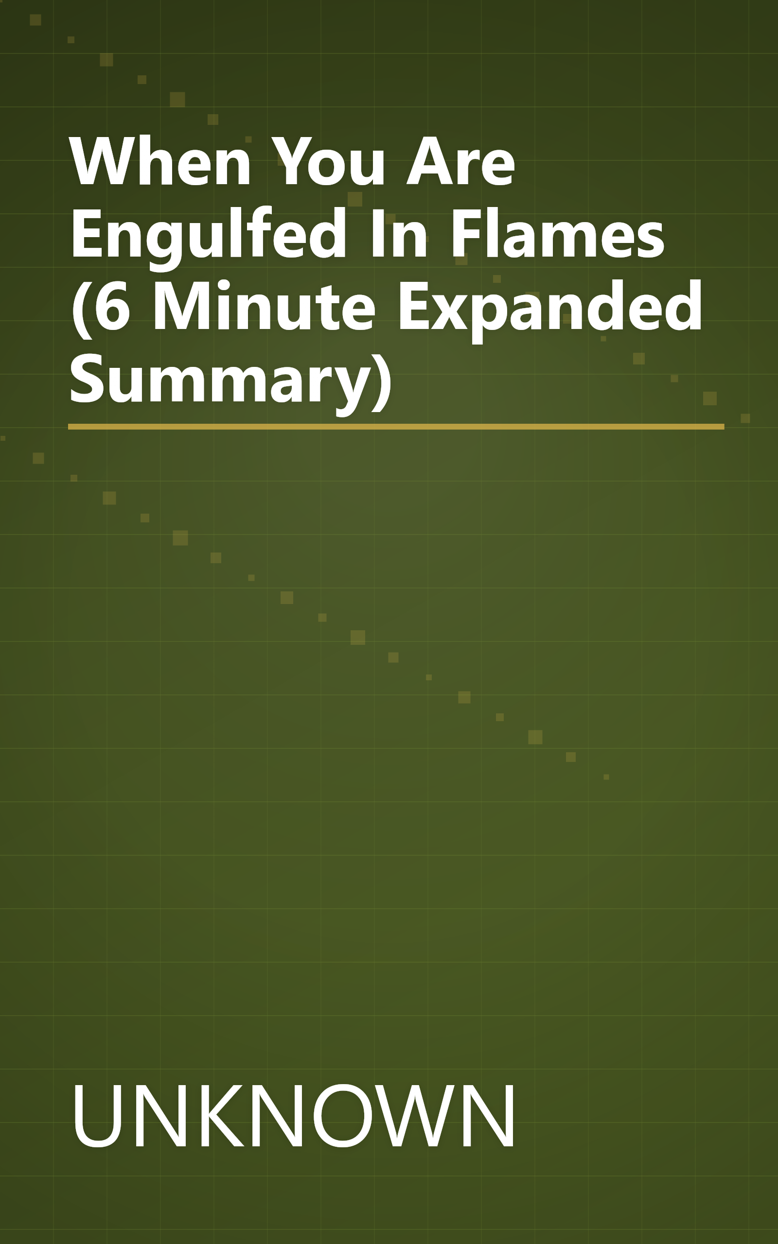 When You Are Engulfed In Flames (6 Minute   Expanded Summary) book cover