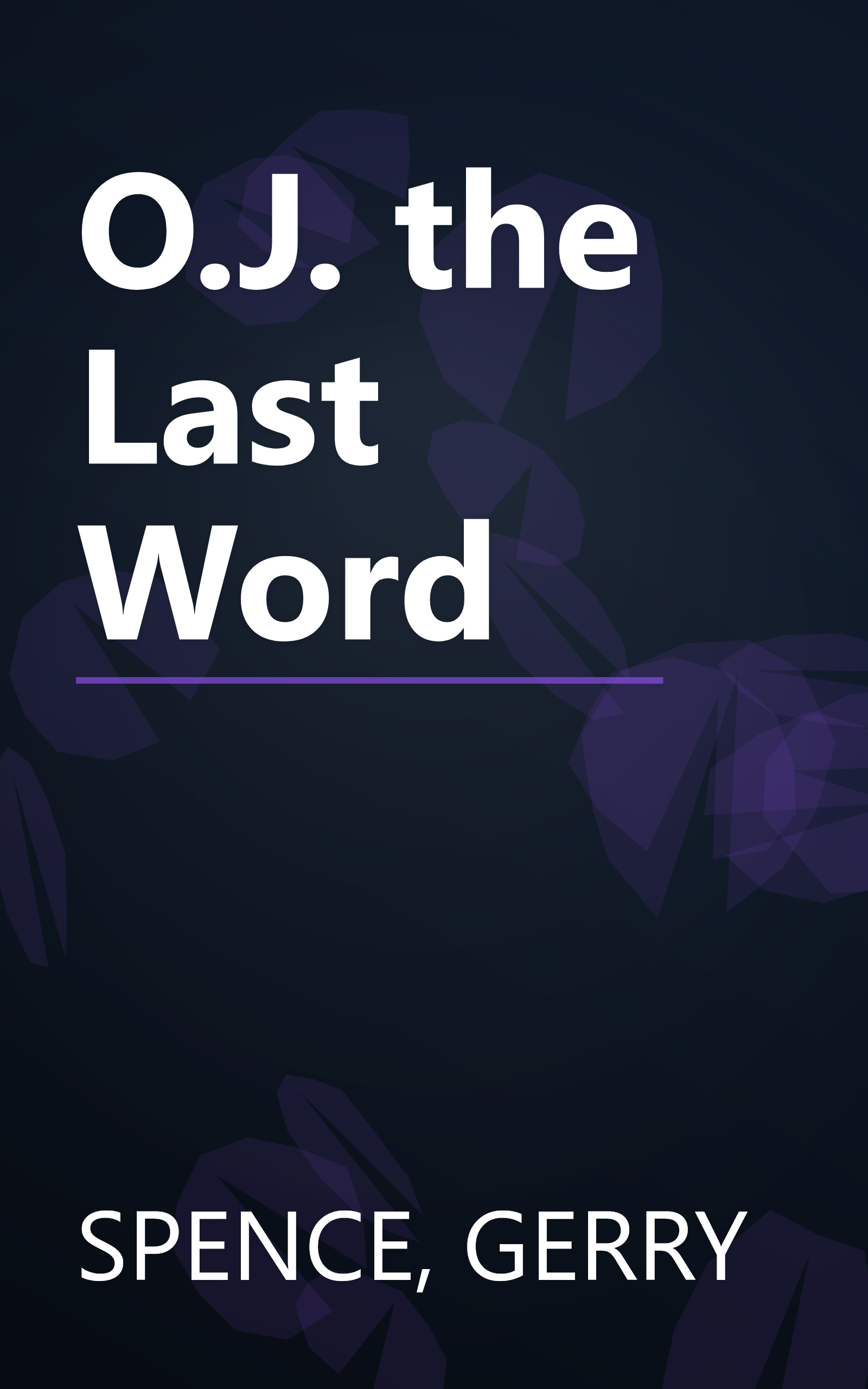 O.J. the Last Word book cover