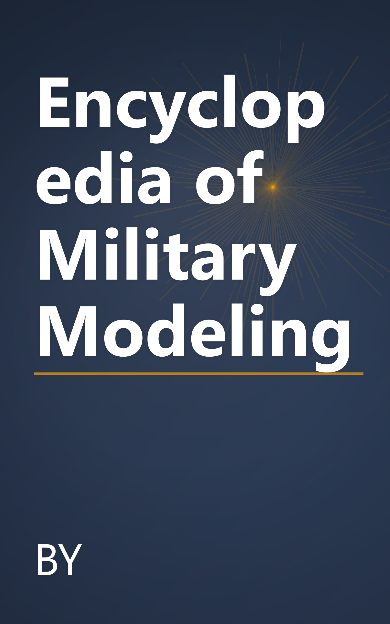 Encyclopedia of Military Modeling book cover
