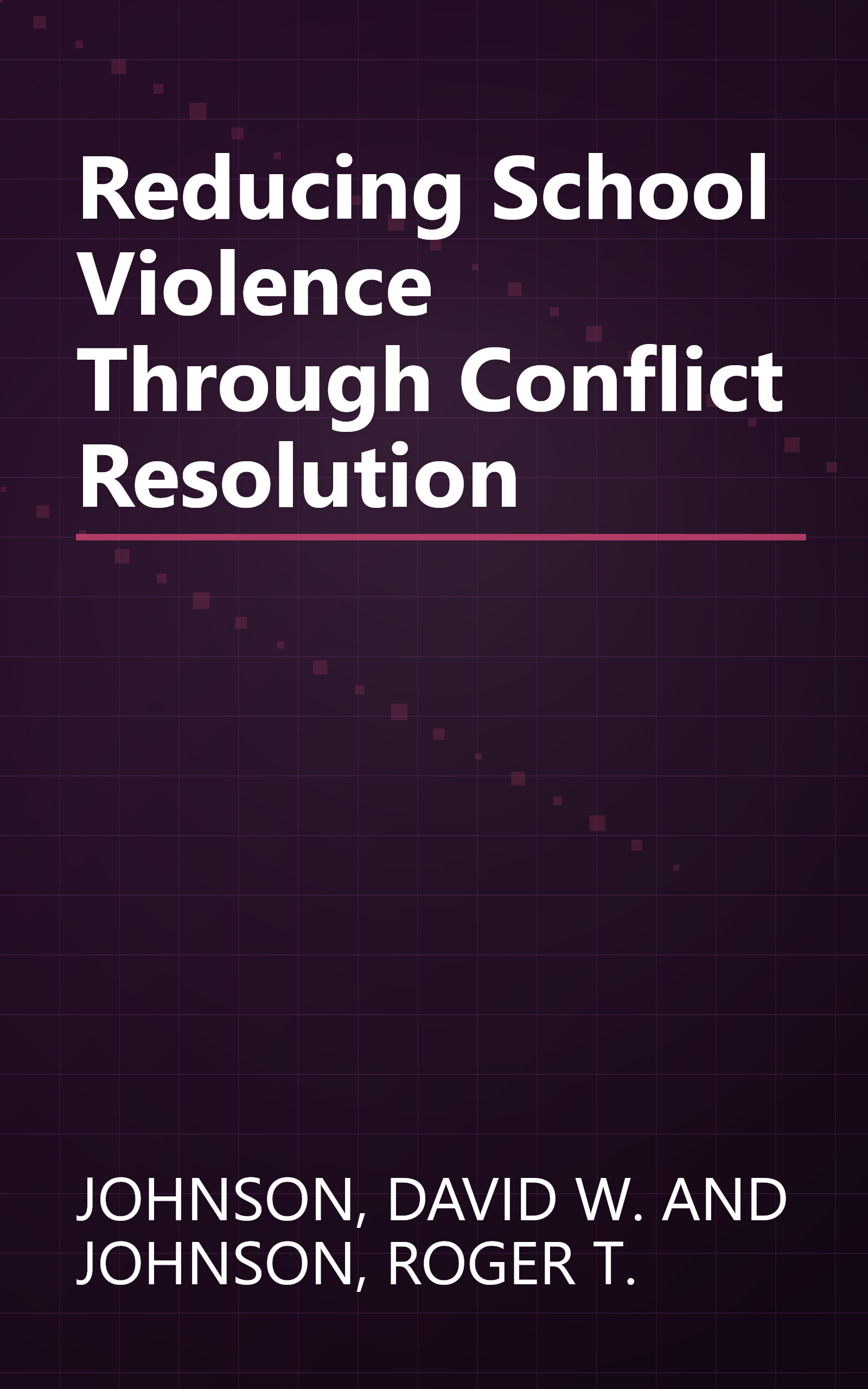Reducing School Violence Through Conflict Resolution book cover