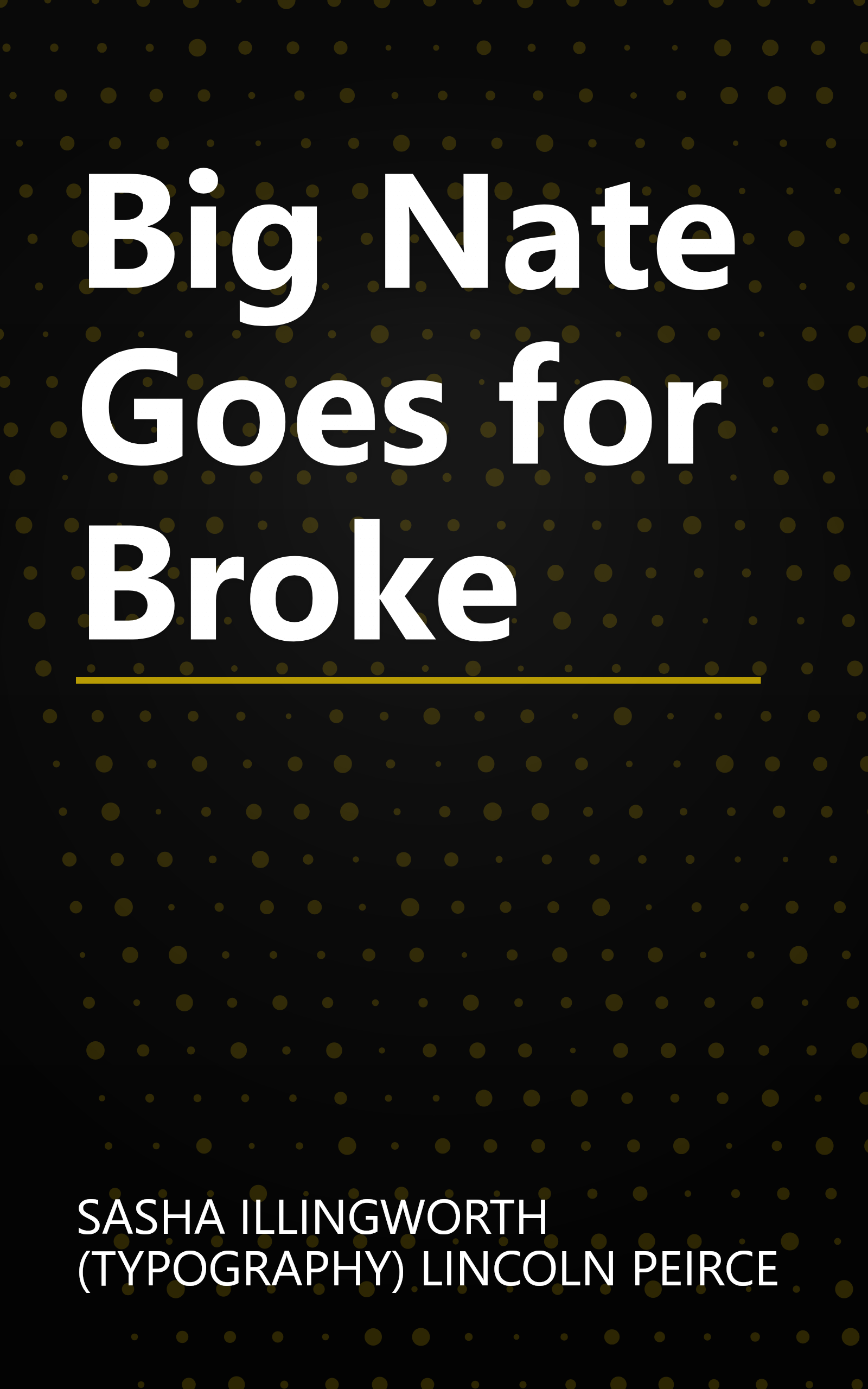 Big Nate Goes for Broke book cover