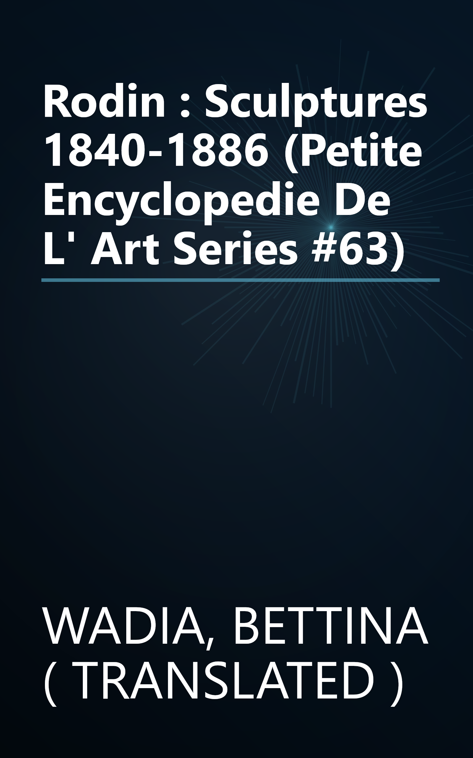 Rodin : Sculptures 1840-1886 (Petite Encyclopedie De L' Art Series #63) book cover