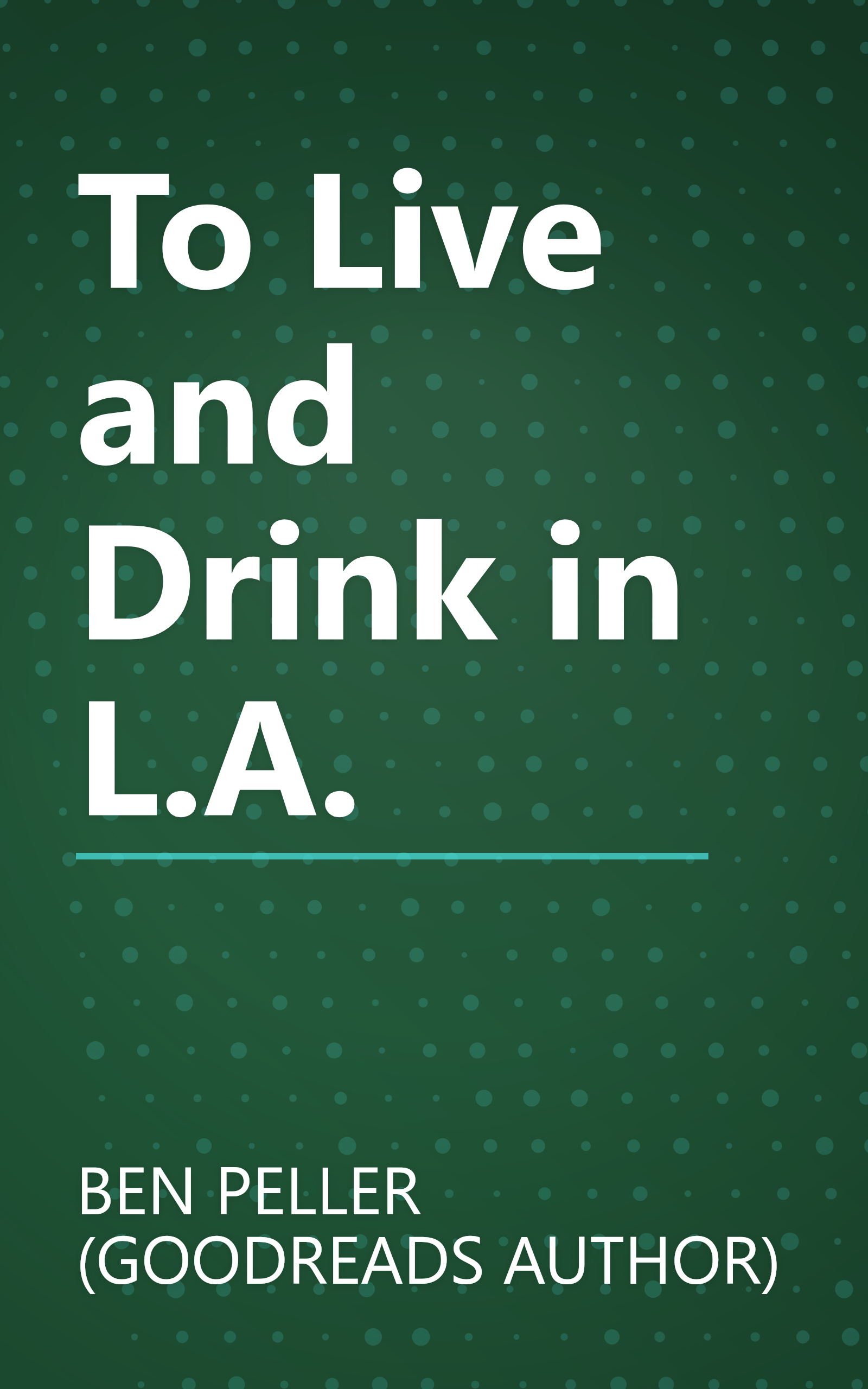 To Live and Drink in L.A. book cover