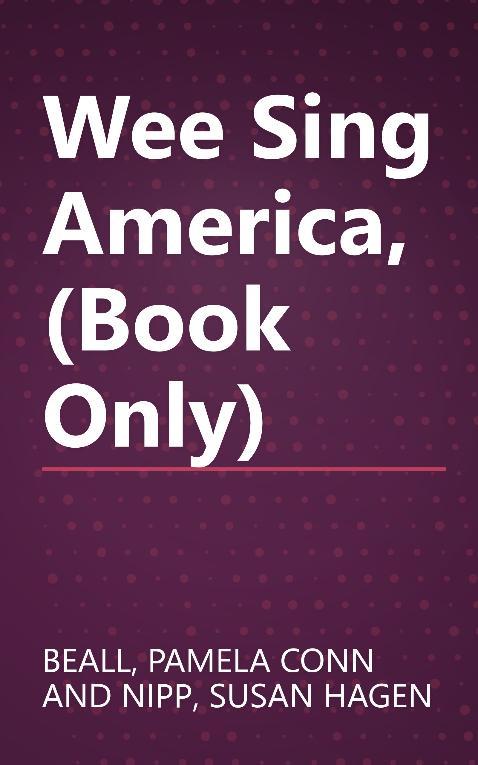 Wee Sing America, (Book Only) book cover