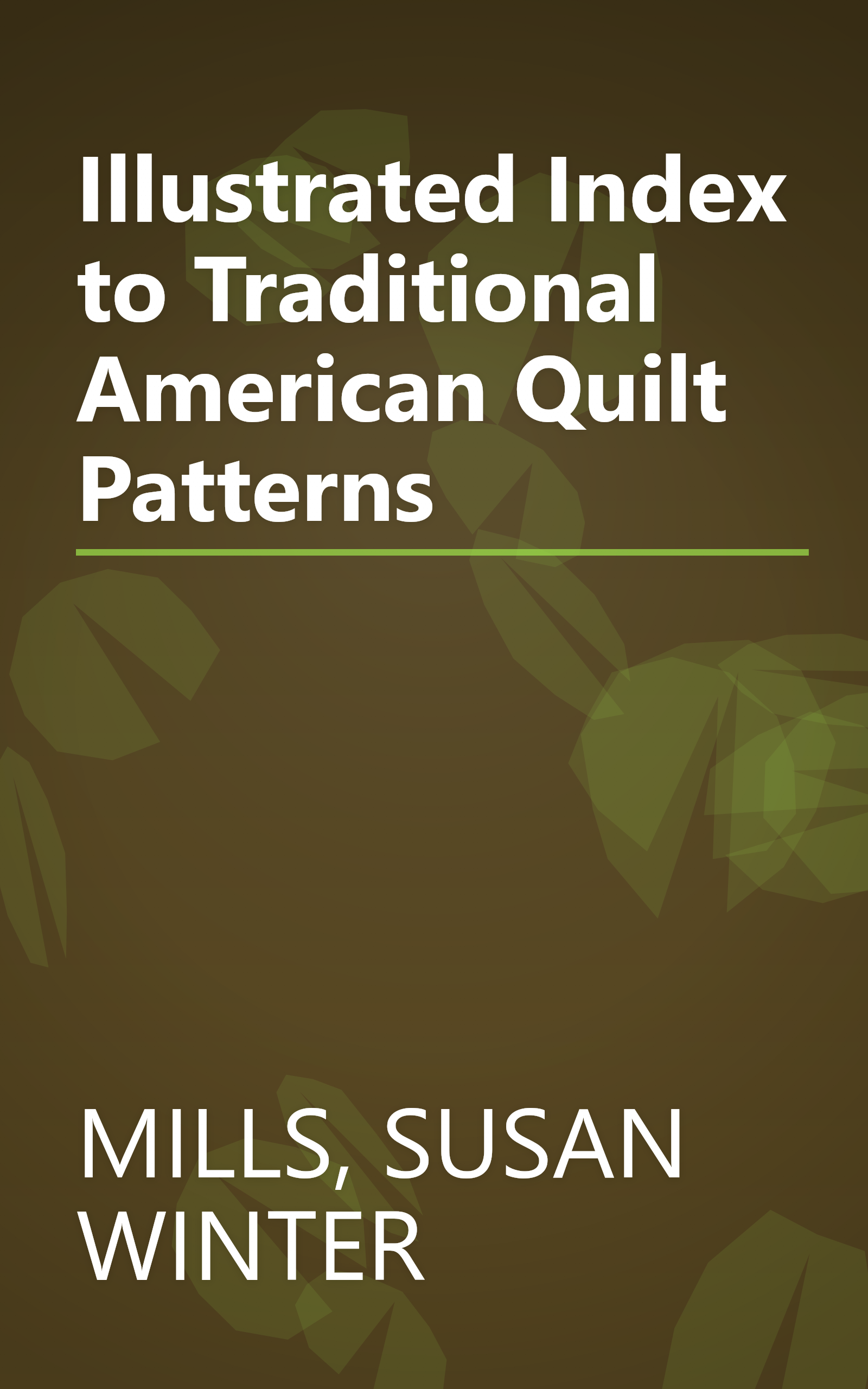 Illustrated Index to Traditional American Quilt Patterns book cover
