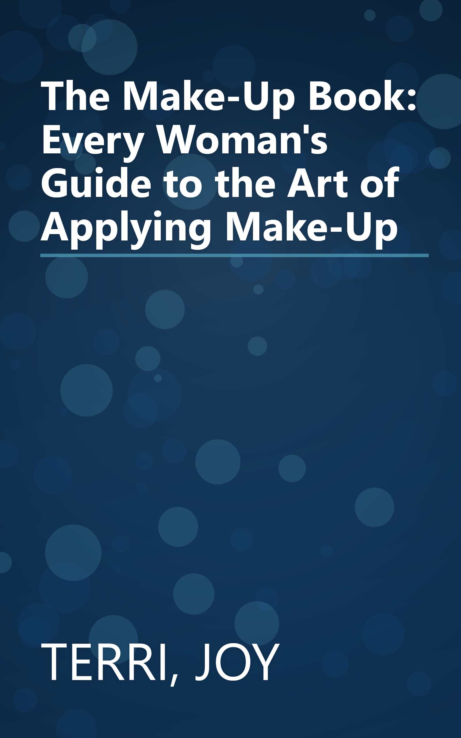 The Make-Up Book: Every Woman's Guide to the Art of Applying Make-Up book cover