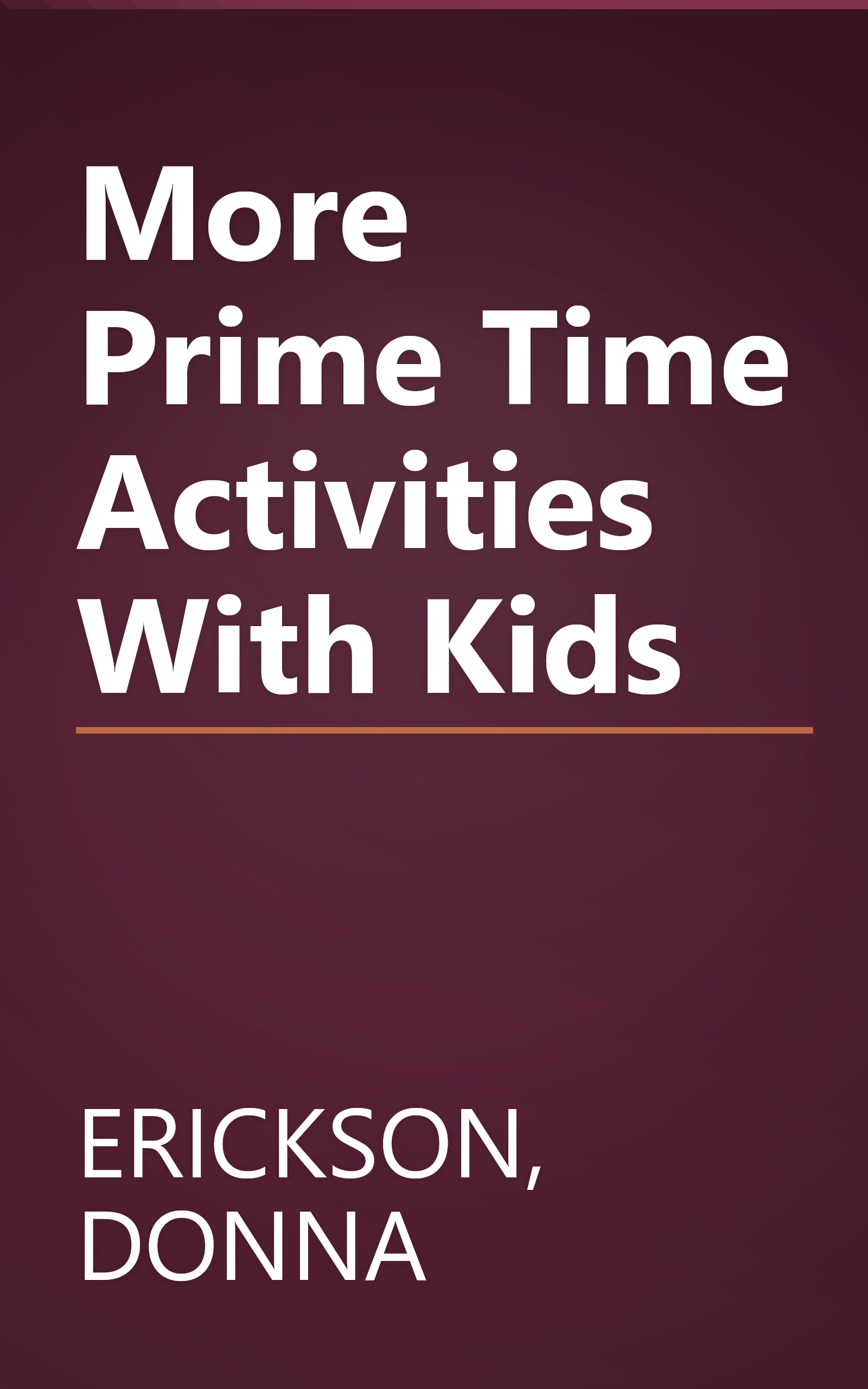 More Prime Time Activities With Kids book cover