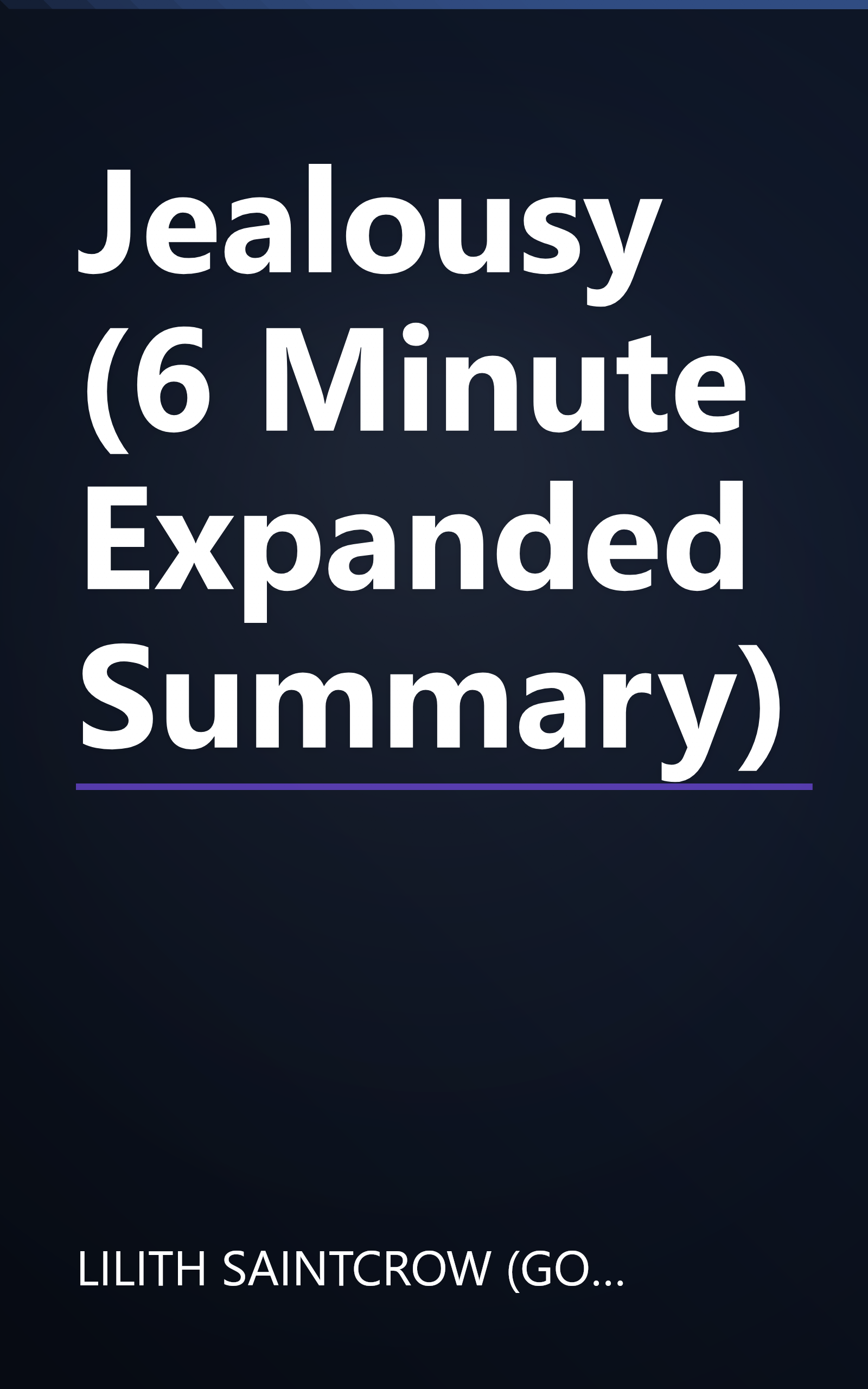 Jealousy (6 Minute   Expanded Summary) book cover