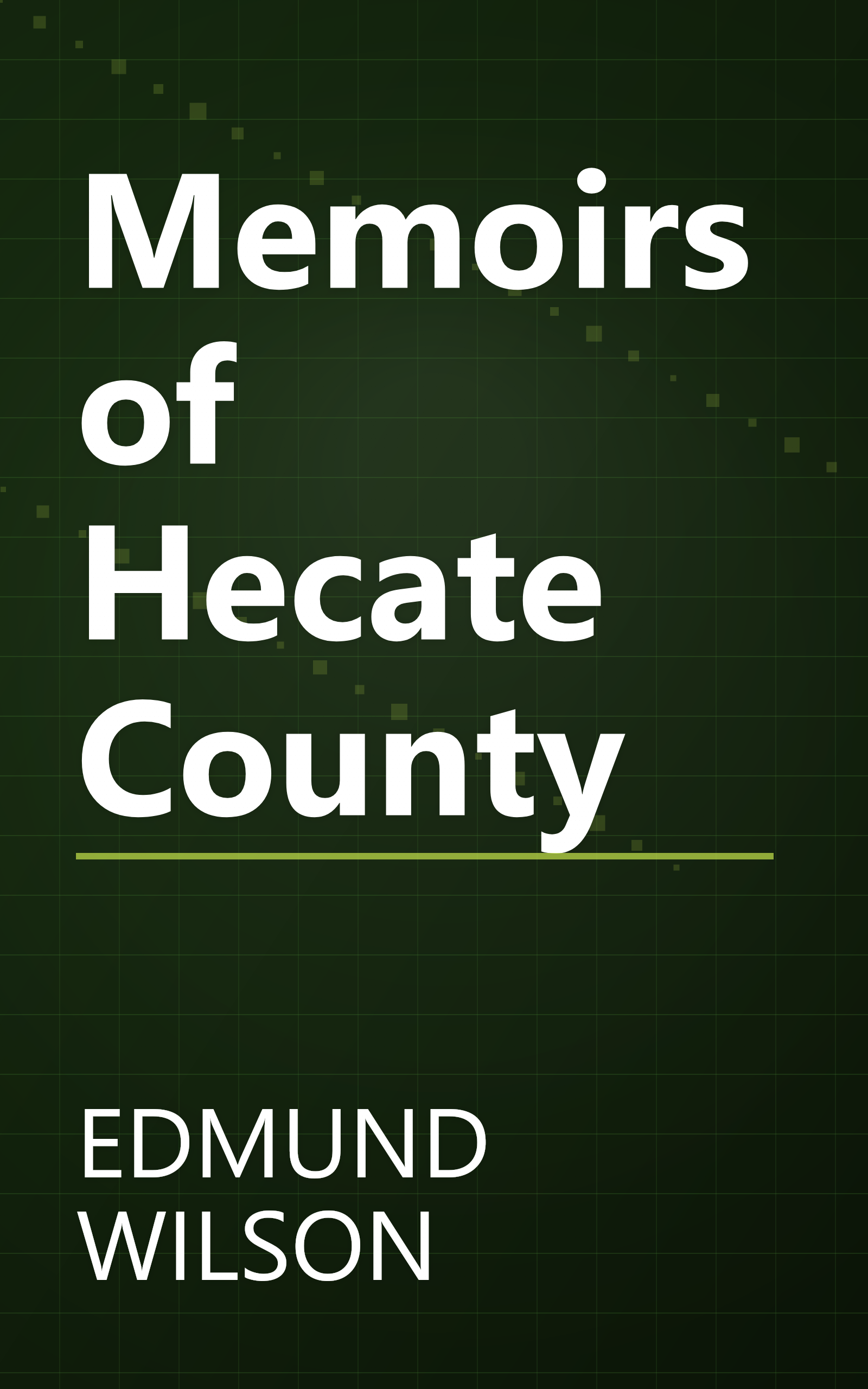 Memoirs of Hecate County book cover