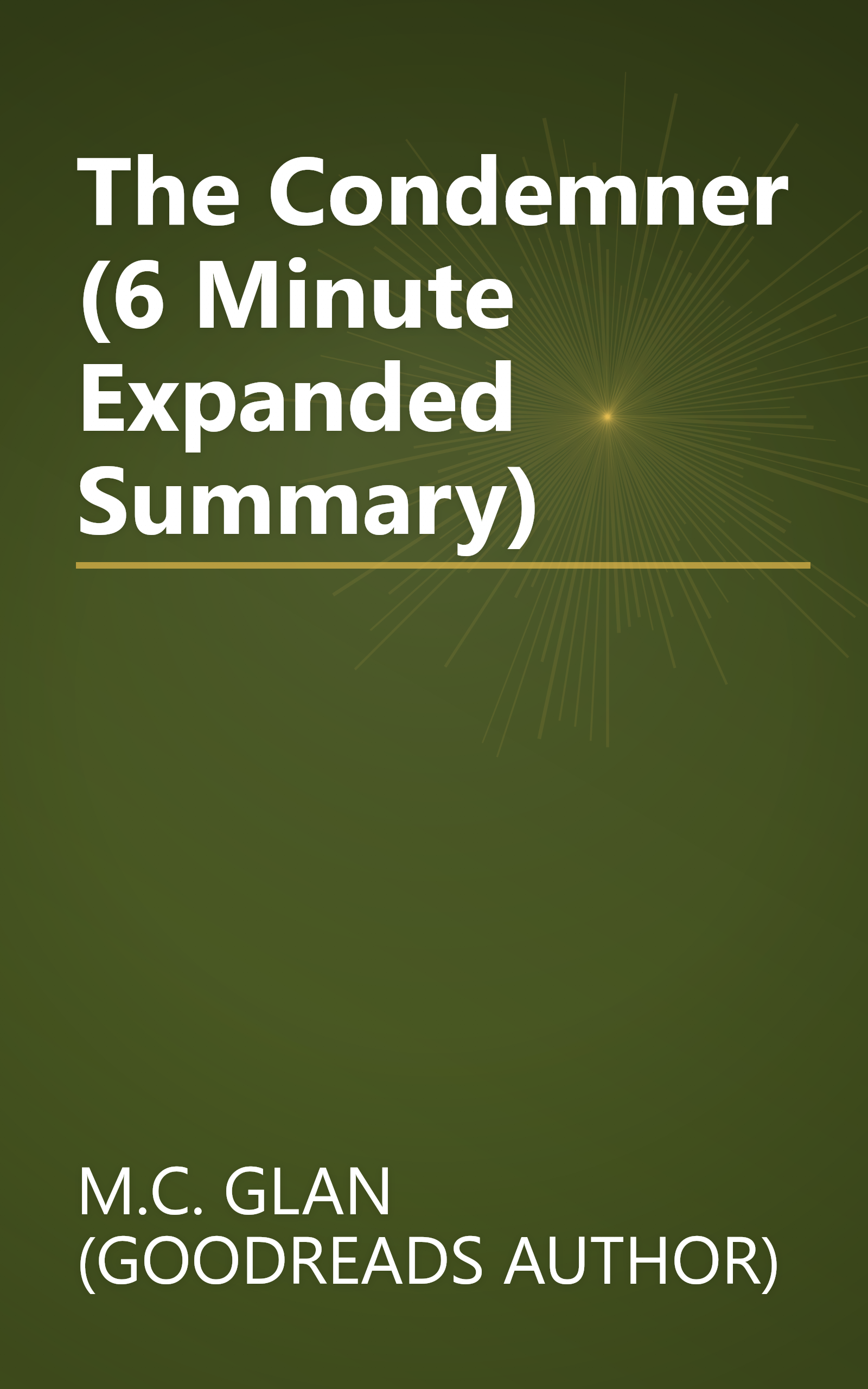 The Condemner (6 Minute   Expanded Summary) book cover