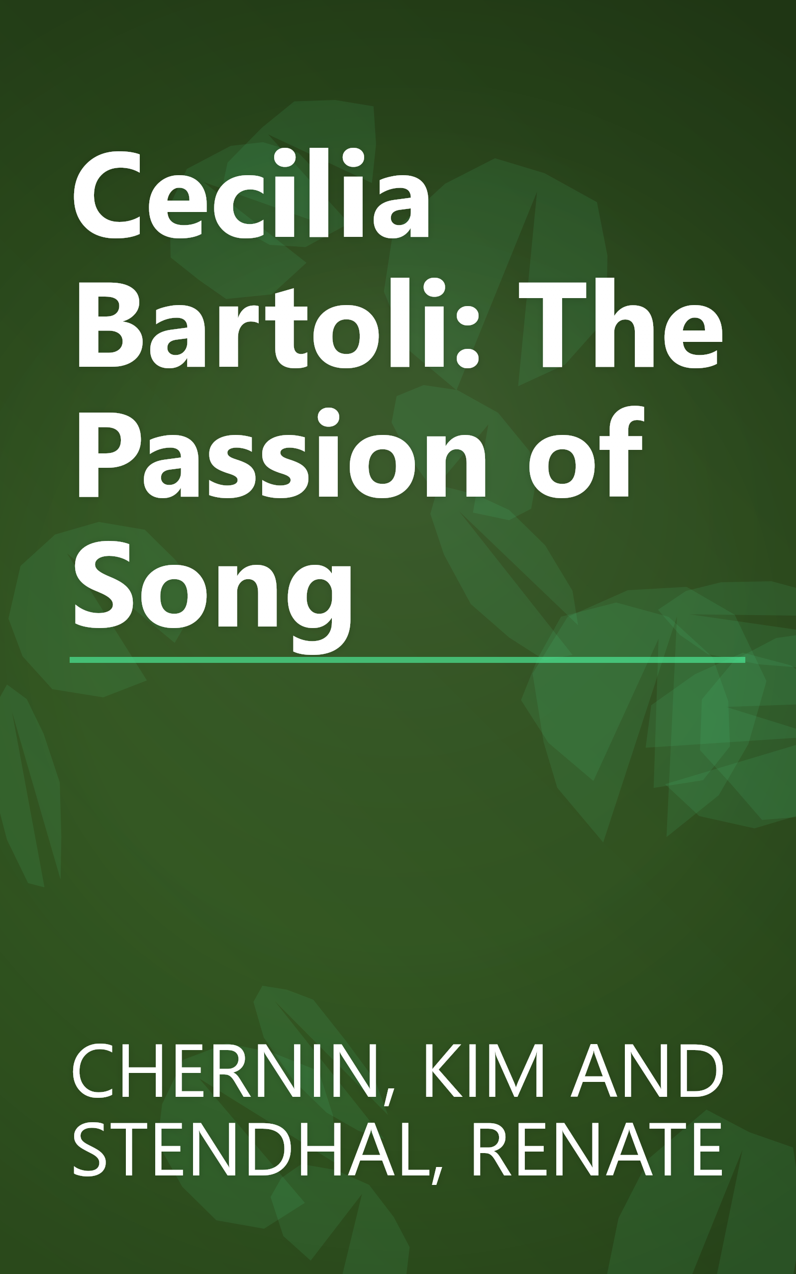 Cecilia Bartoli: The Passion of Song book cover