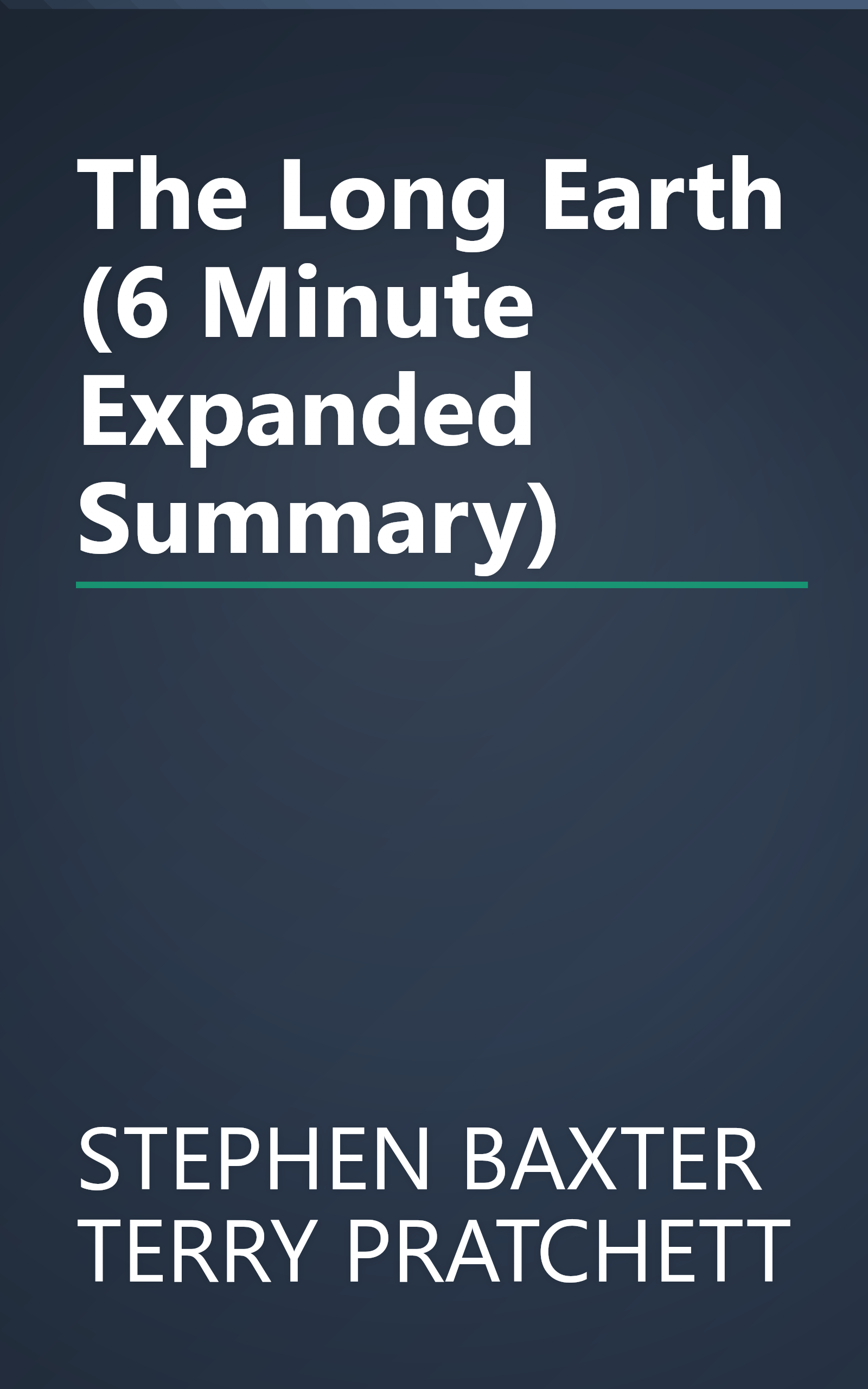 The Long Earth (6 Minute   Expanded Summary) book cover